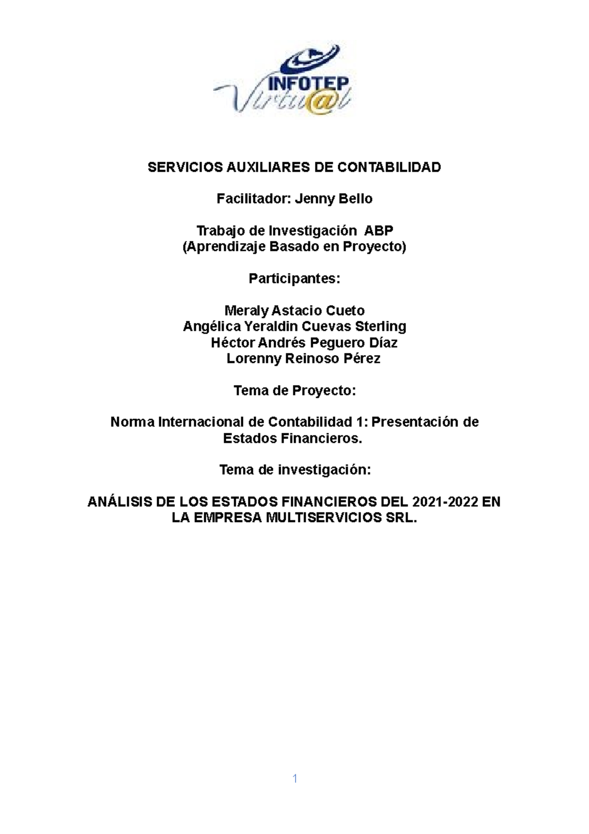 Trabajo ABP Grupo 1 - SERVICIOS AUXILIARES DE CONTABILIDAD Facilitador: Jenny Bello Trabajo de ...