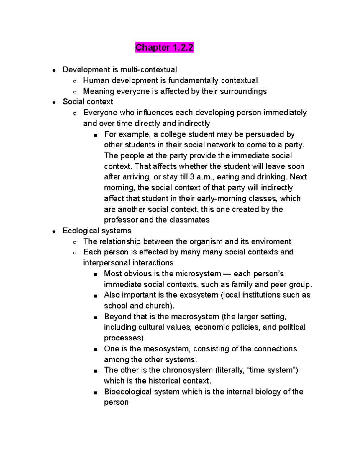 Psych chapter 1 pt 2 - Chapter 1. Development is multi-contextual Human ...