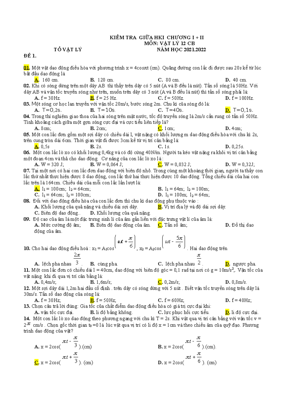 ĐỀ 5-KIỂM TRA GIỮA HKI ( 22 - KIỂM TRA GIỮA HKI CHƯƠNG I + II MÔN: VẬT LÝ 12 CB TỔ VẬT LÝ NĂM ...