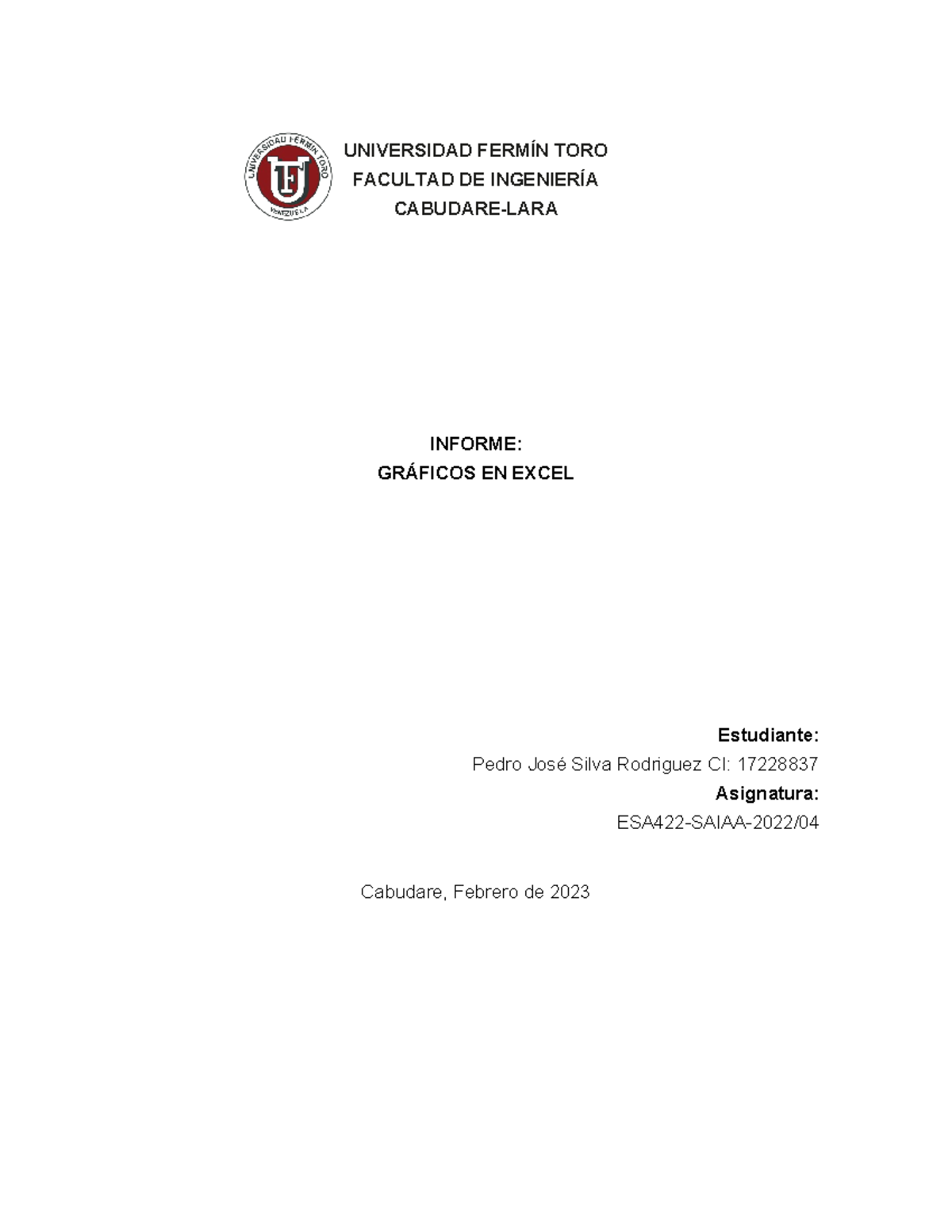 Informe Graficos Excel - UNIVERSIDAD FERMÍN TORO FACULTAD DE INGENIERÍA ...