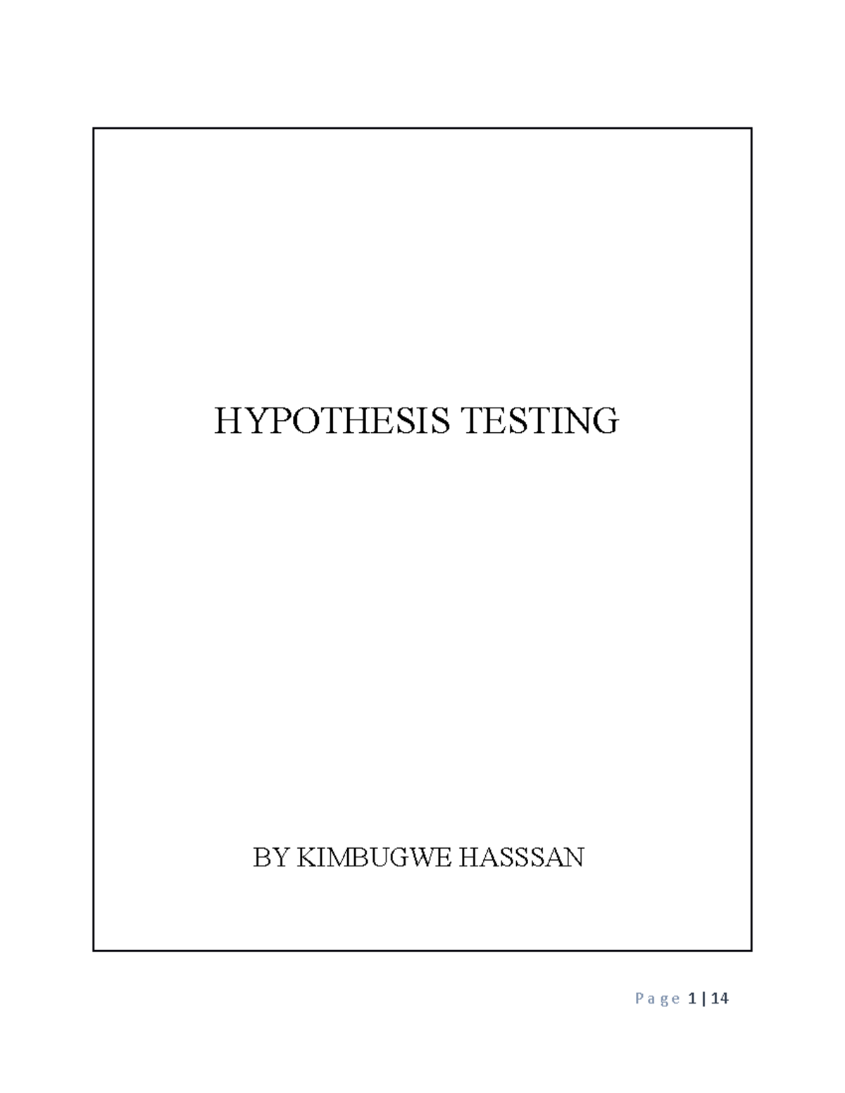 Hypothesis Testing Lecture - HYPOTHESIS TESTING BY KIMBUGWE HASSSAN ...