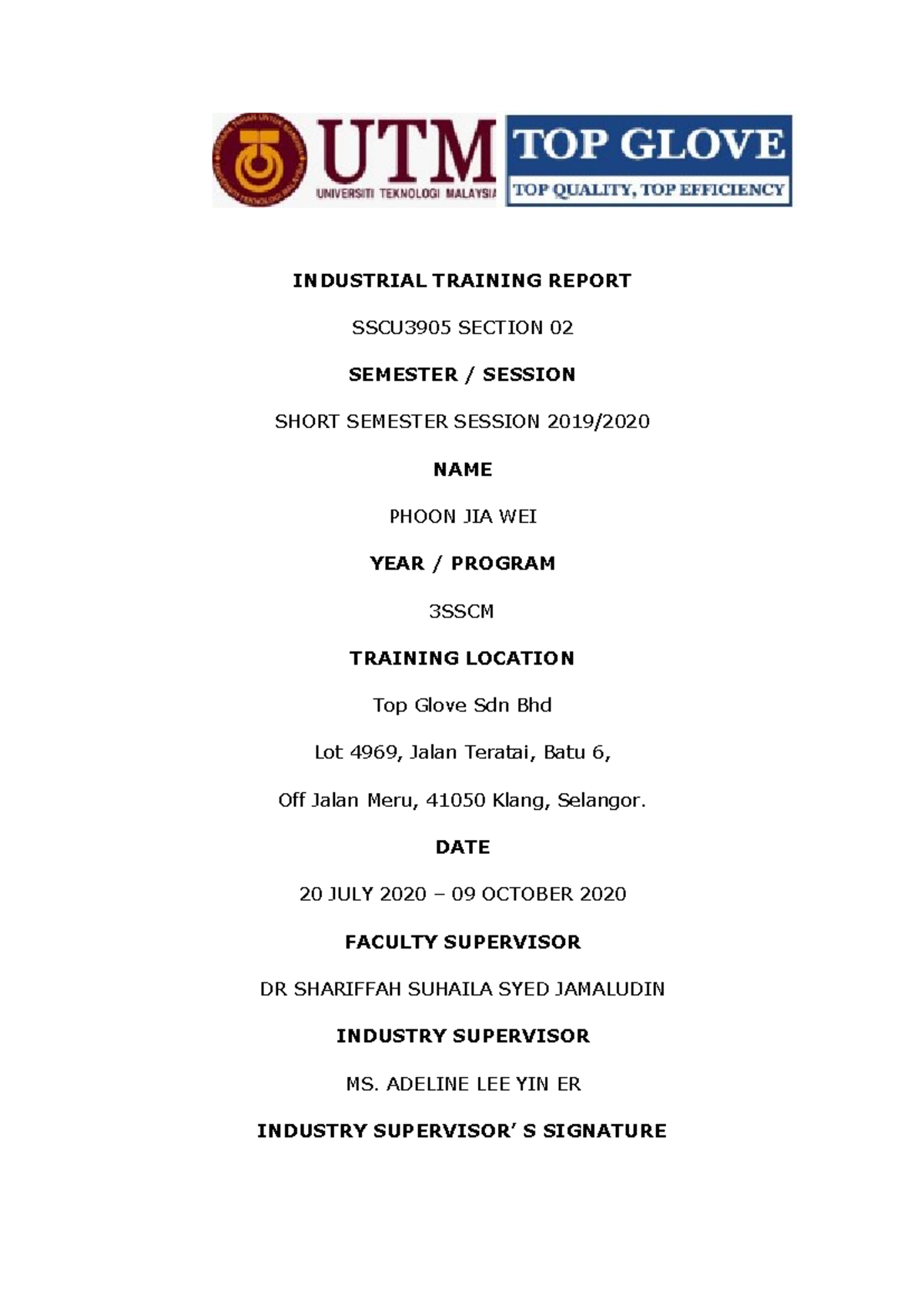 Contoh laporan akhir - EXAMPLE - INDUSTRIAL TRAINING REPORT SSCU3905 ...