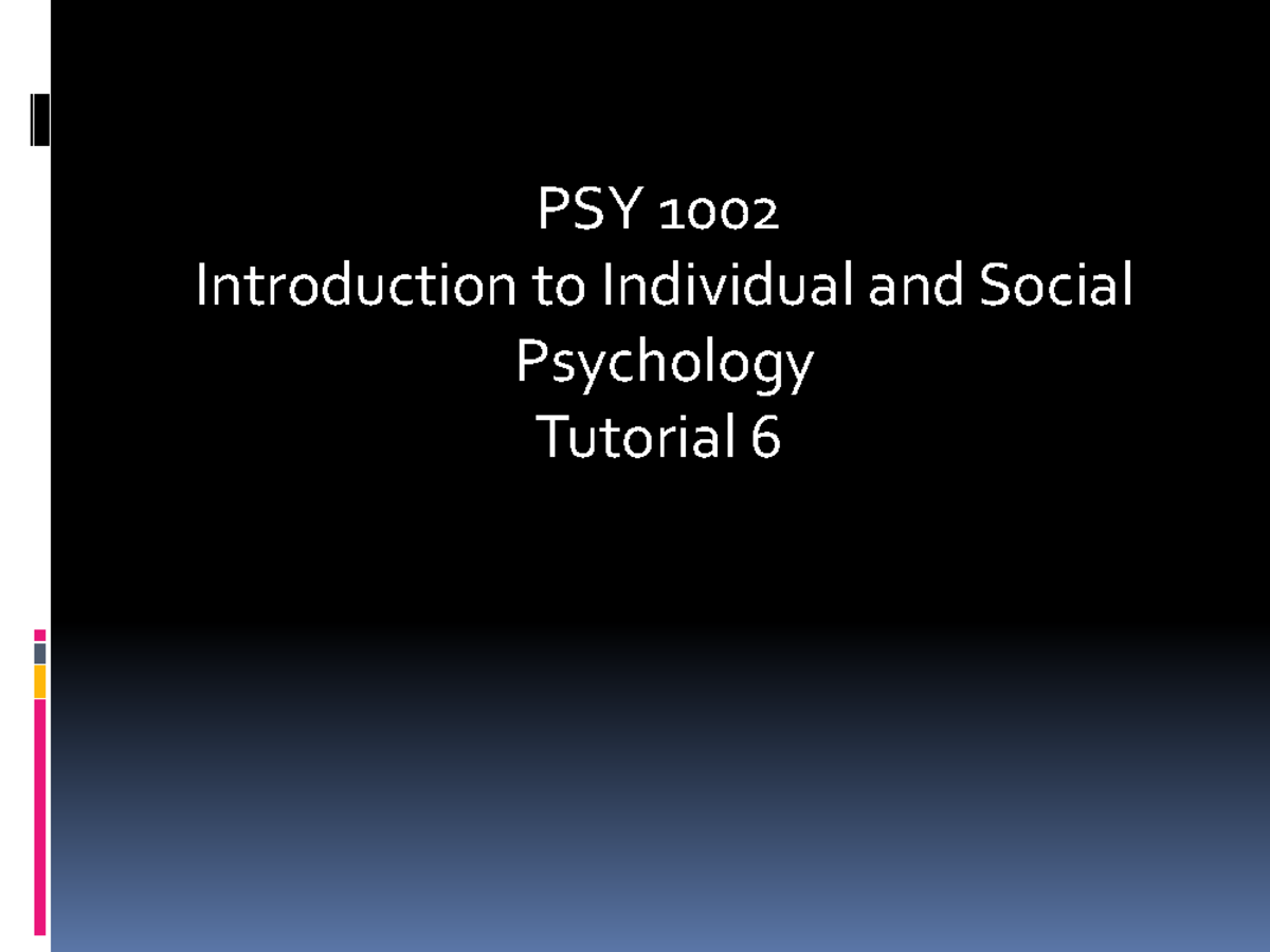 Tutorial work 6 - Fiona Barlow (Course Convener) - PSY 1002 ...