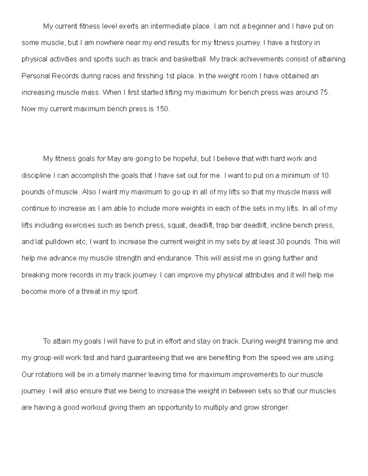 Two Page Essay - .... - My current fitness level exerts an intermediate ...