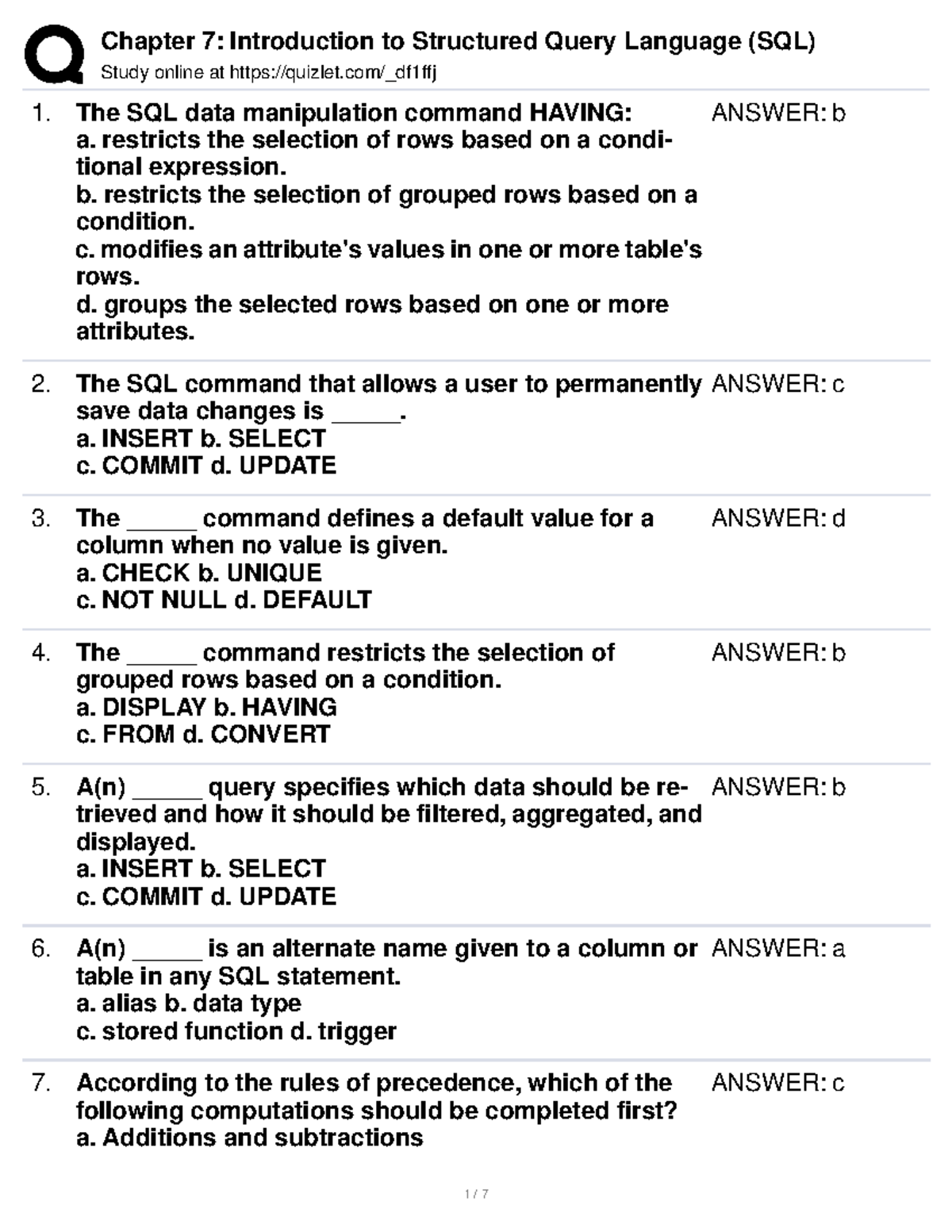 Chpt 7 Structured Query Language - Study online at quizlet/_df1ffj The SQL data manipulation ...