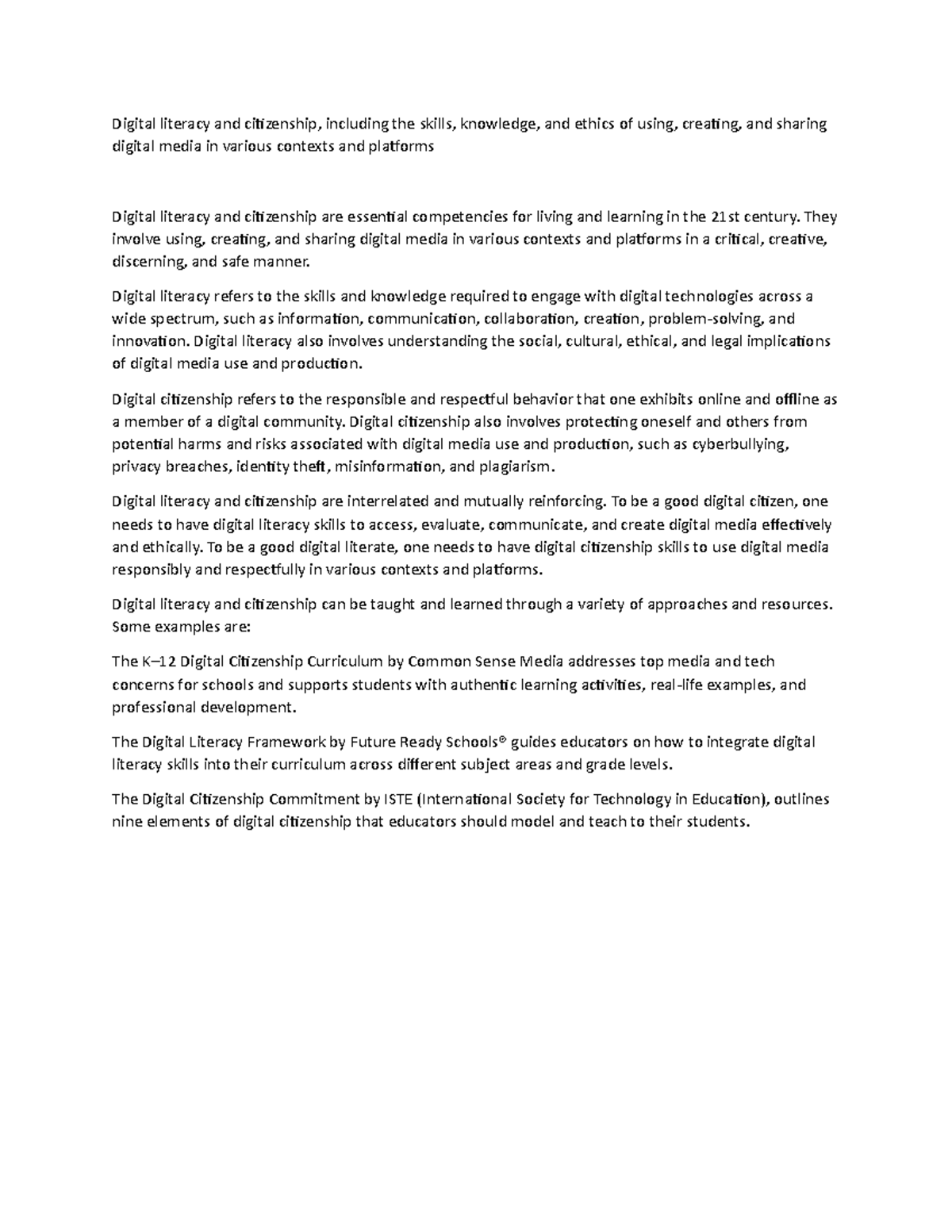 Digital literacy and citizenship - They involve using, creating, and ...