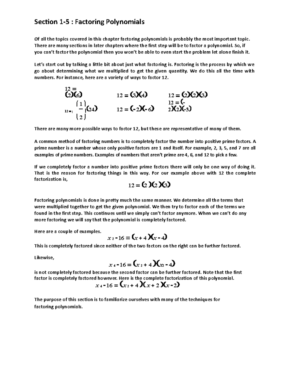 Factoring polynomials - There are many sections in later chapters where ...