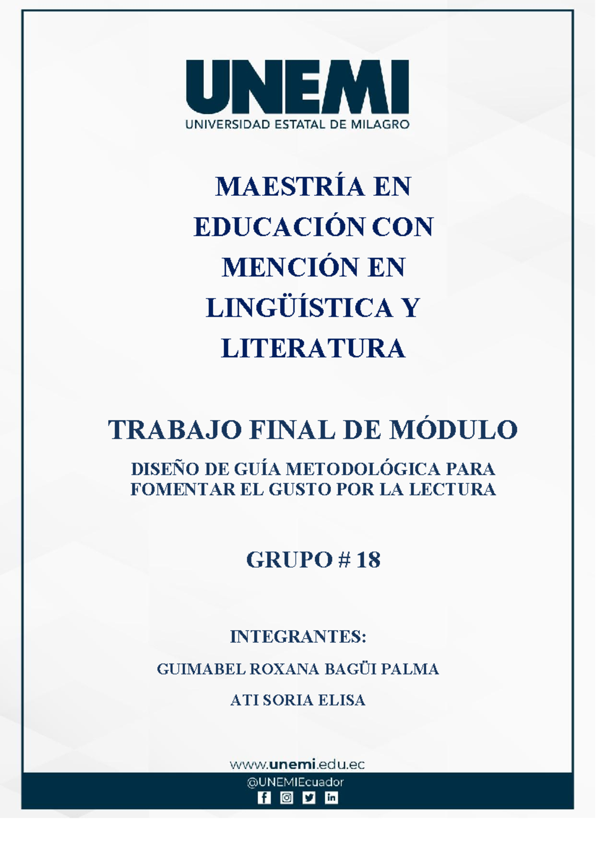 Trabajo Final Grupo 18 MaestrÍa En EducaciÓn Con MenciÓn En LingÜÍstica Y Literatura Trabajo