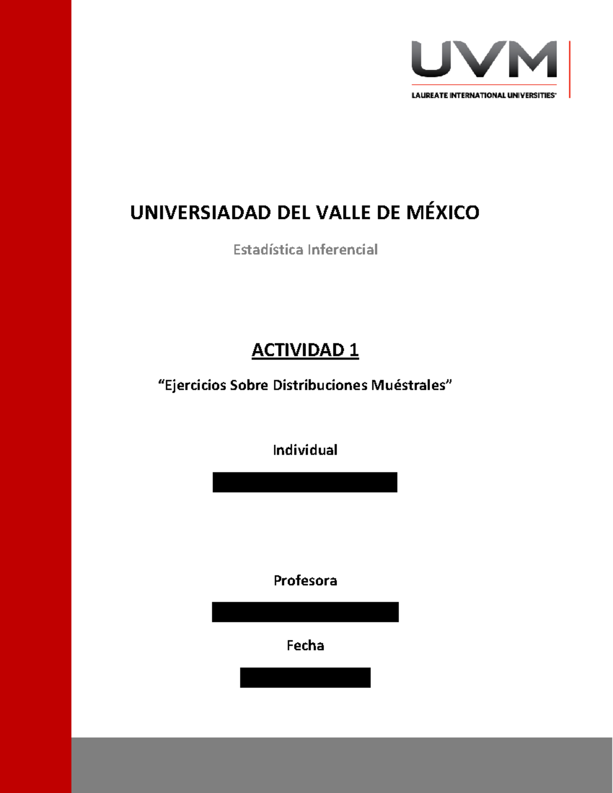 A1 MAH Editado - Trabajo asignado por el profesor - UNIVERSIADAD DEL VALLE DE M.. EstadÌstica ...
