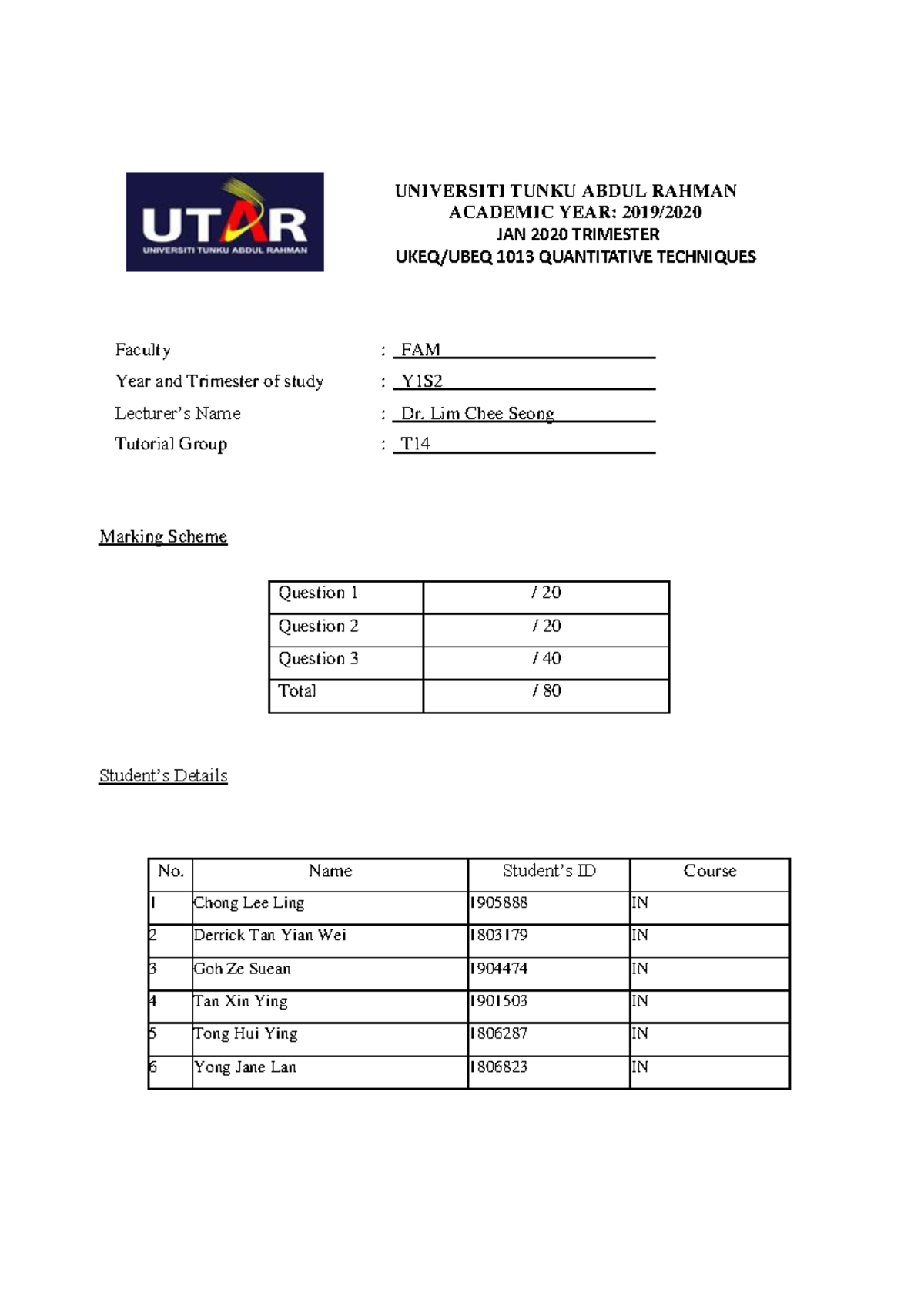 QT1（new) - Quantitative techniques - Marking Scheme Student’s Details UNIVERSITI TUNKU ABDUL ...