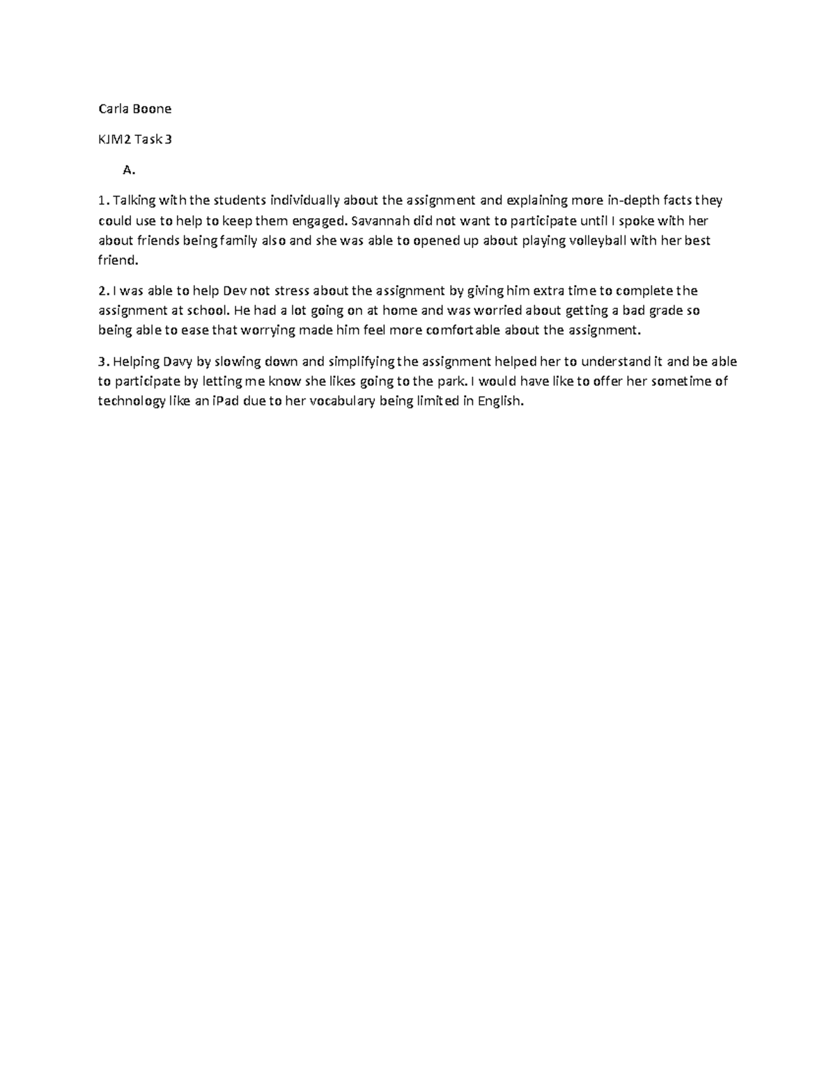 KJM2 Task 3 - task 3 - Carla Boone KJM2 Task 3 A. Talking with the ...