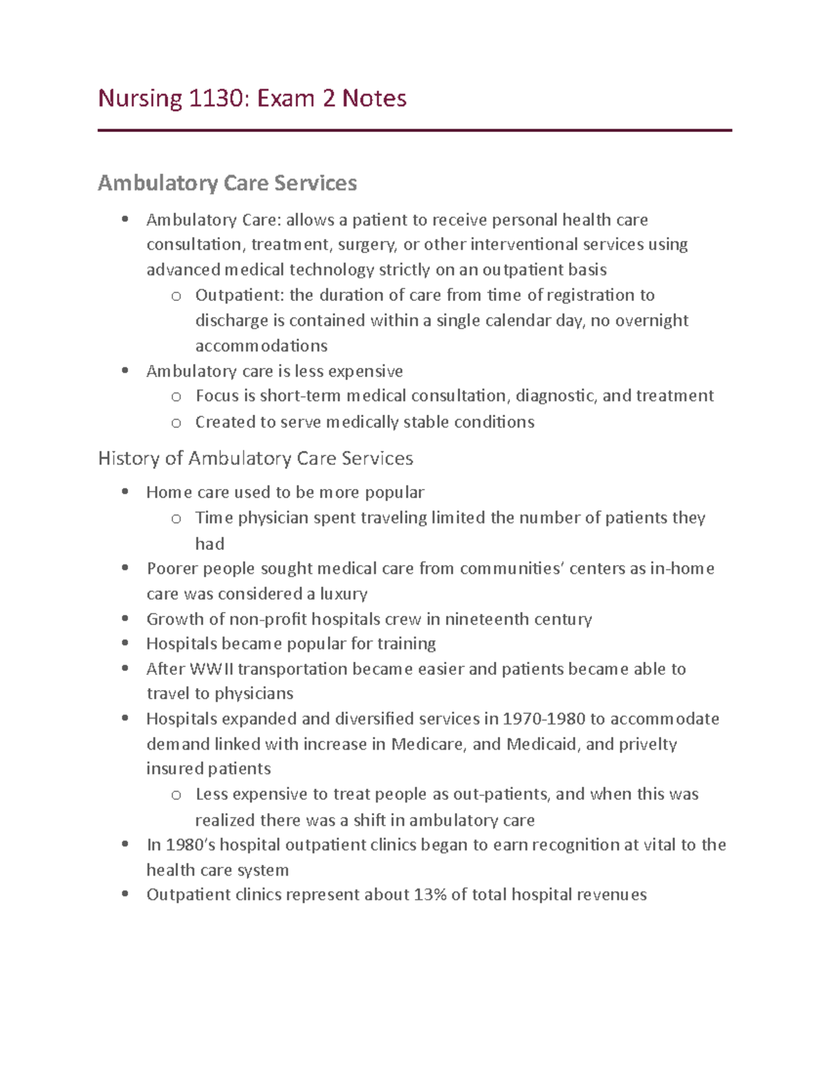 Nursing 1130- Exam 2 Notes - Nursing 1130: Exam 2 Notes Ambulatory Care ...