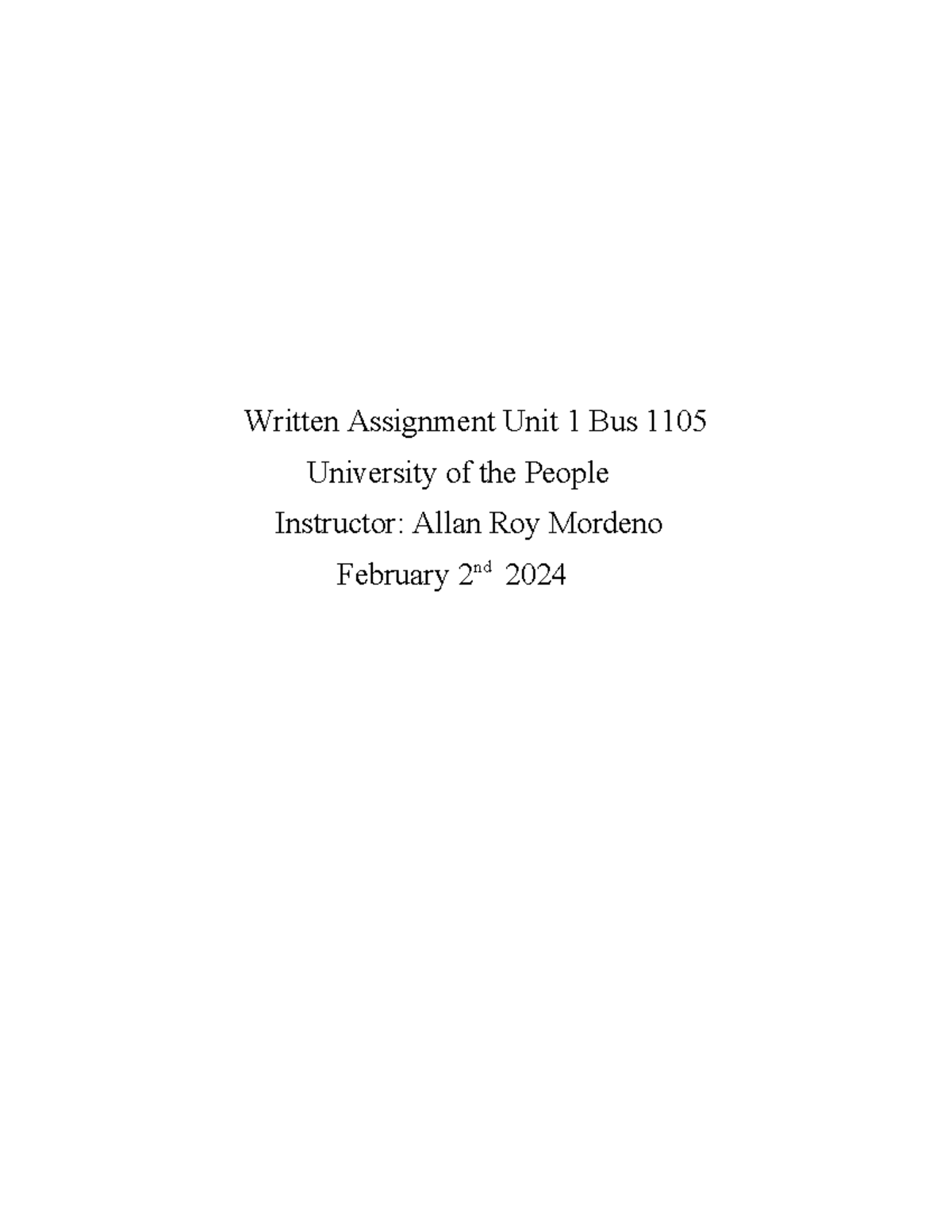 Written Assignment Unit 1 Bus 1105 - Written Assignment Unit 1 Bus 1105 University of the People ...