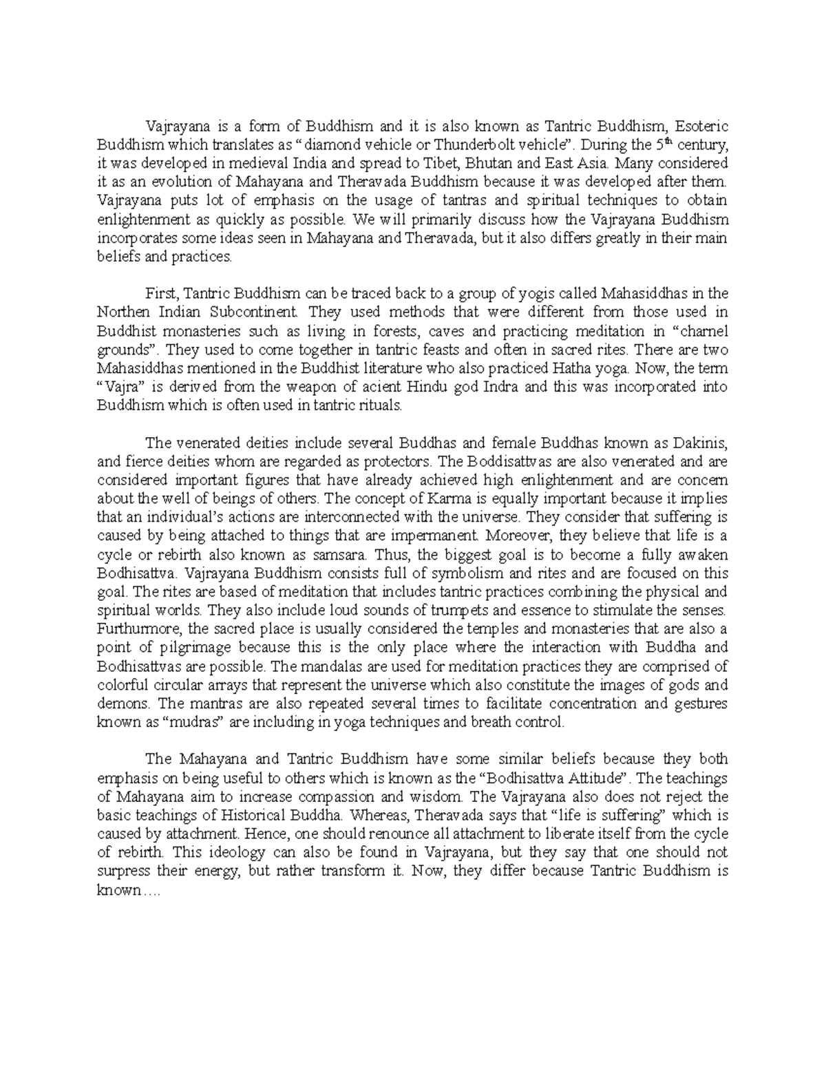 Vajrayana Buddhism - Vajrayana is a form of Buddhism and it is also ...