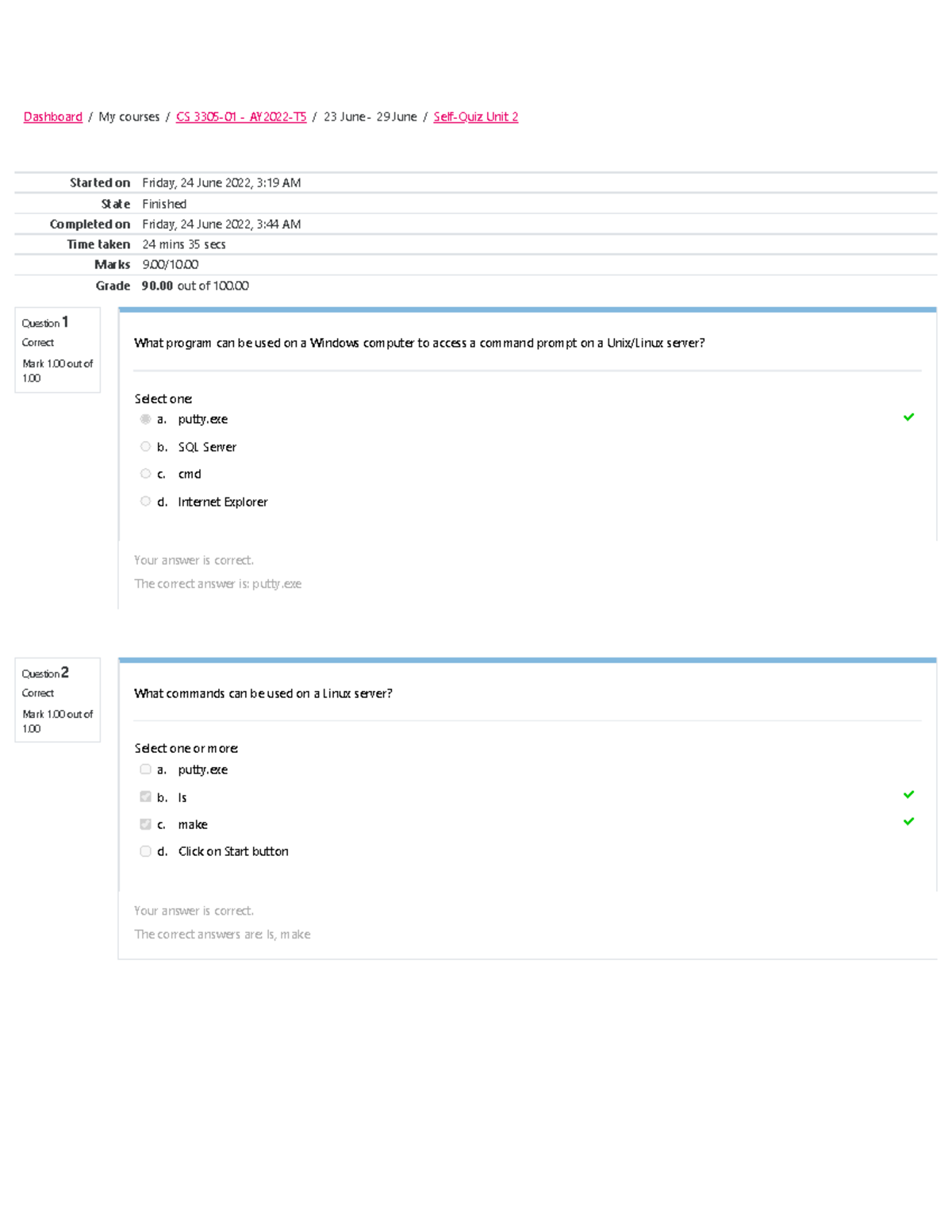 Self-Quiz Unit 2 Attempt review - Question 1 Correct Mark 1 out of 1. Question 2 Correct Mark 1 ...