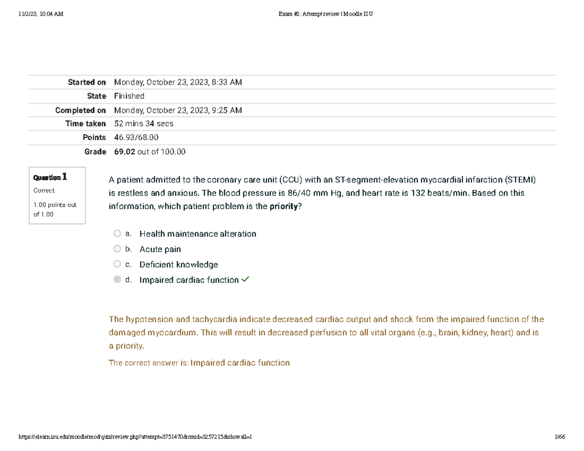 Exam #2 Attempt review Moodle ISU - Question 1 Correct 1 points out of 1. Started on Monday ...
