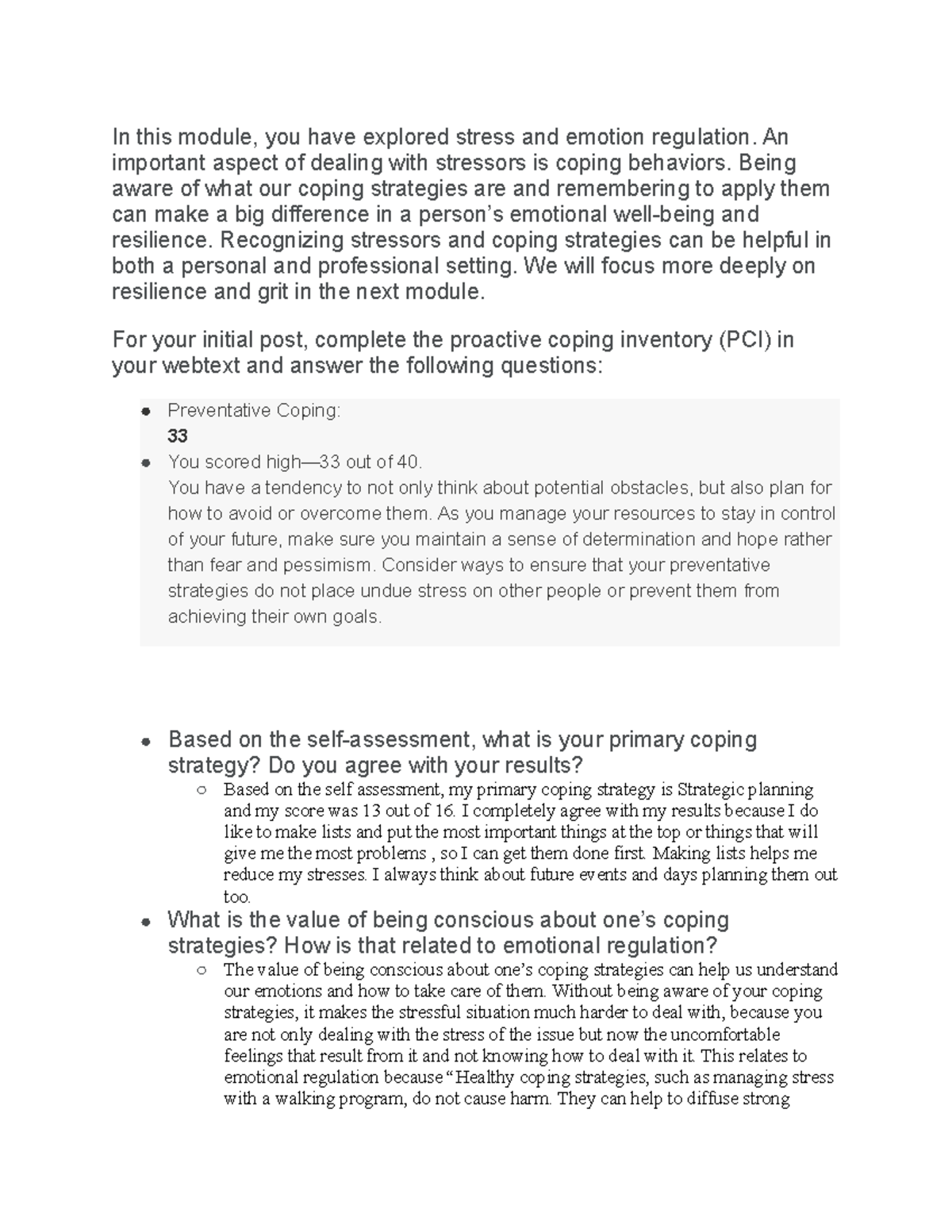 4-1 Discussion Coping Behaviors For your initial post, complete the ...