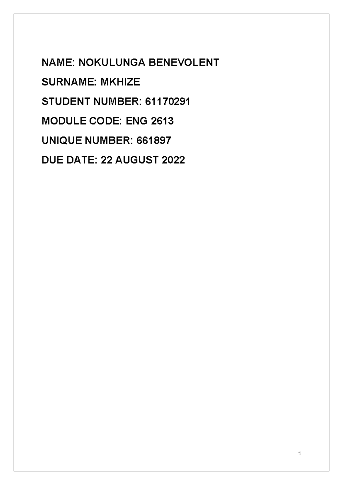 ENG 2613 Assignment 03 2022 August 22 - NAME: NOKULUNGA BENEVOLENT ...
