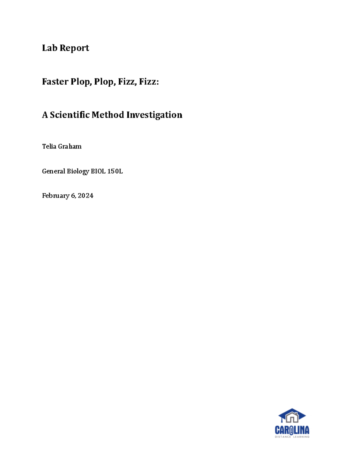 Scientific Method Lab Report - Lab Report Faster Plop, Plop, Fizz, Fizz ...