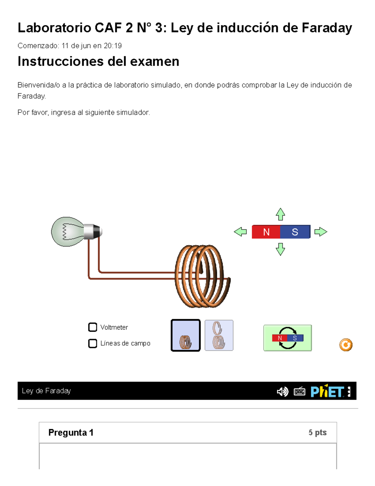 Examen Laboratorio CAF 2 N° 3 Ley de inducción de Faraday - Laboratorio CAF 2 N° 3: Ley de ...