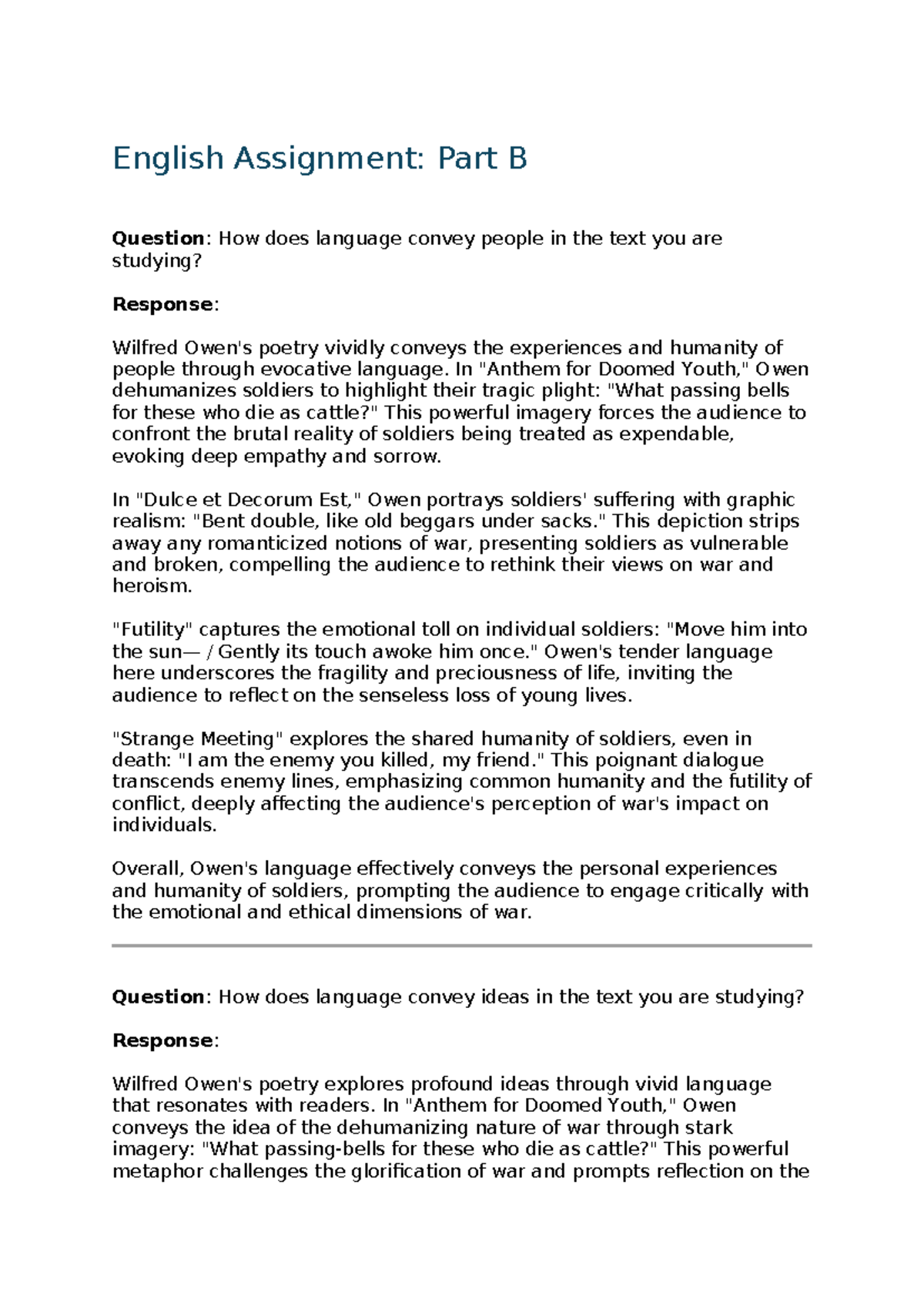 English Part B - Not much - English Assignment: Part B Question: How does language convey people ...