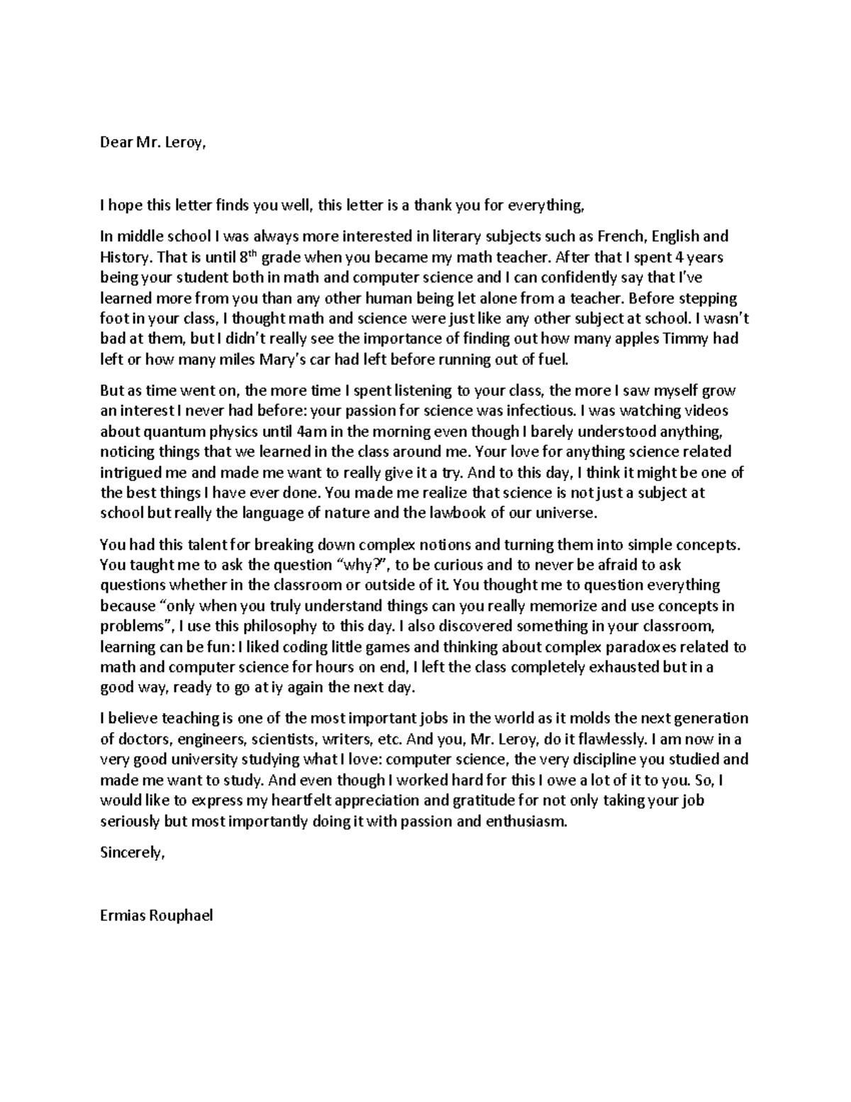 ENGR esssay 1 - 1st essay - Dear Mr. Leroy, I hope this letter finds ...