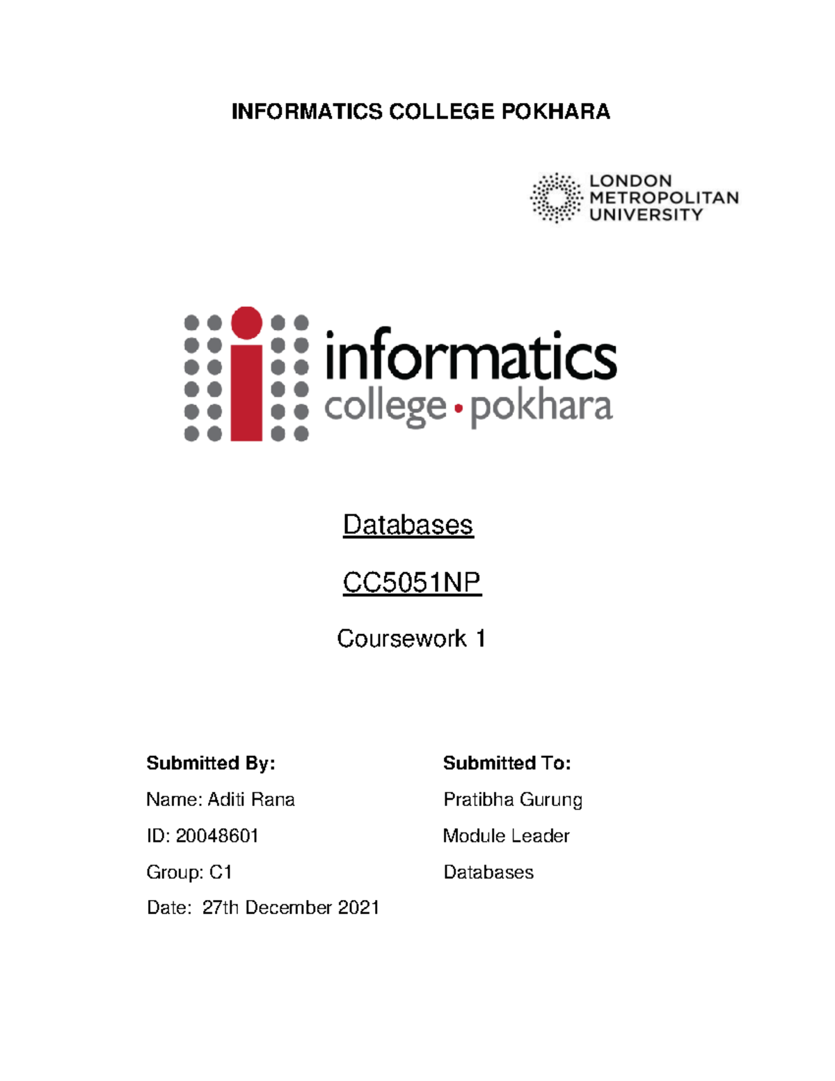 Aditi Rana - CW of c ,msabbfjabs,fba - INFORMATICS COLLEGE POKHARA Databases CC5051NP Coursework ...