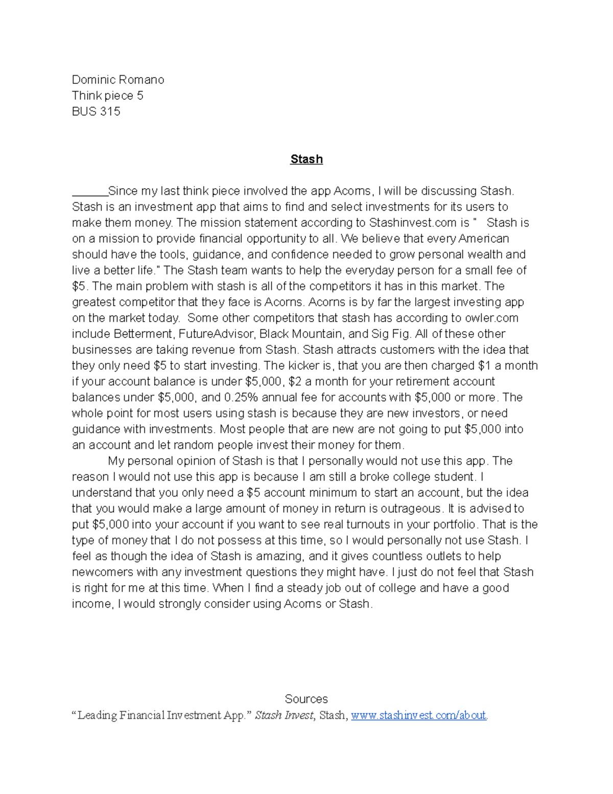 Think Piece 5 - Dominic Romano Think piece 5 BUS 315 Stash Since my ...