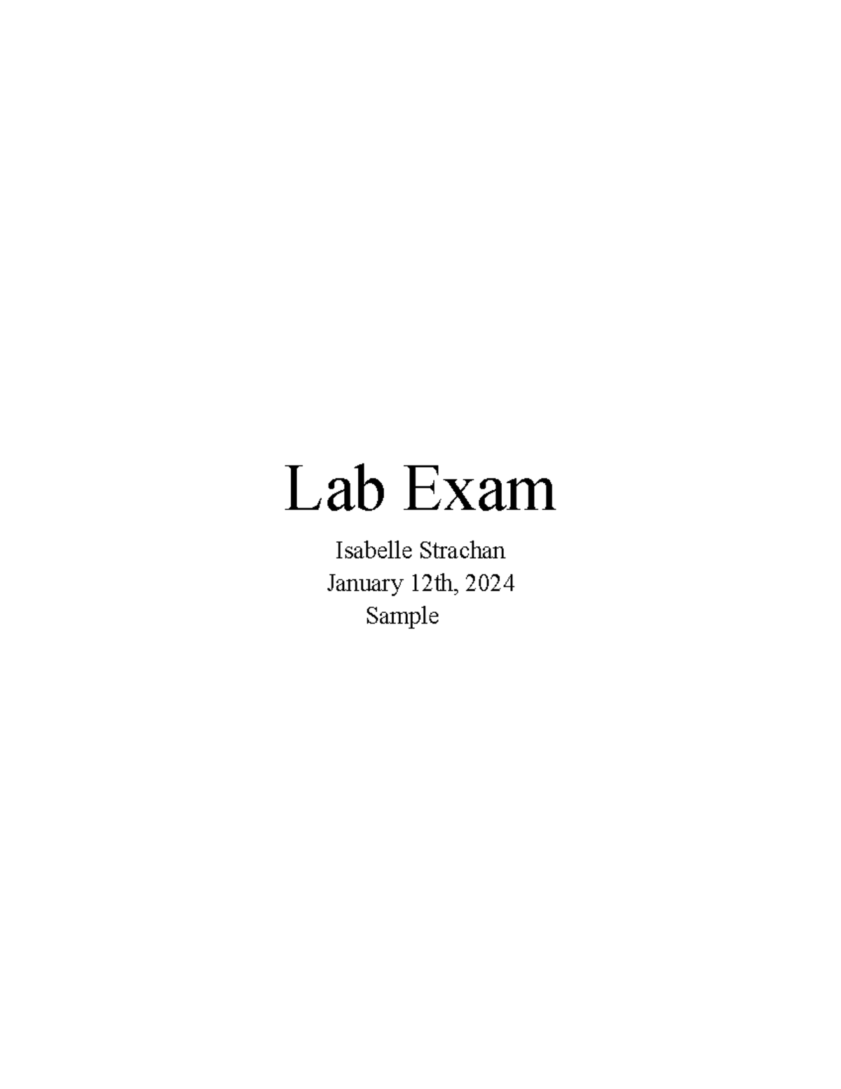 Chemistry Lab Exam - Lab Exam Isabelle Strachan January 12th, 2024 ...
