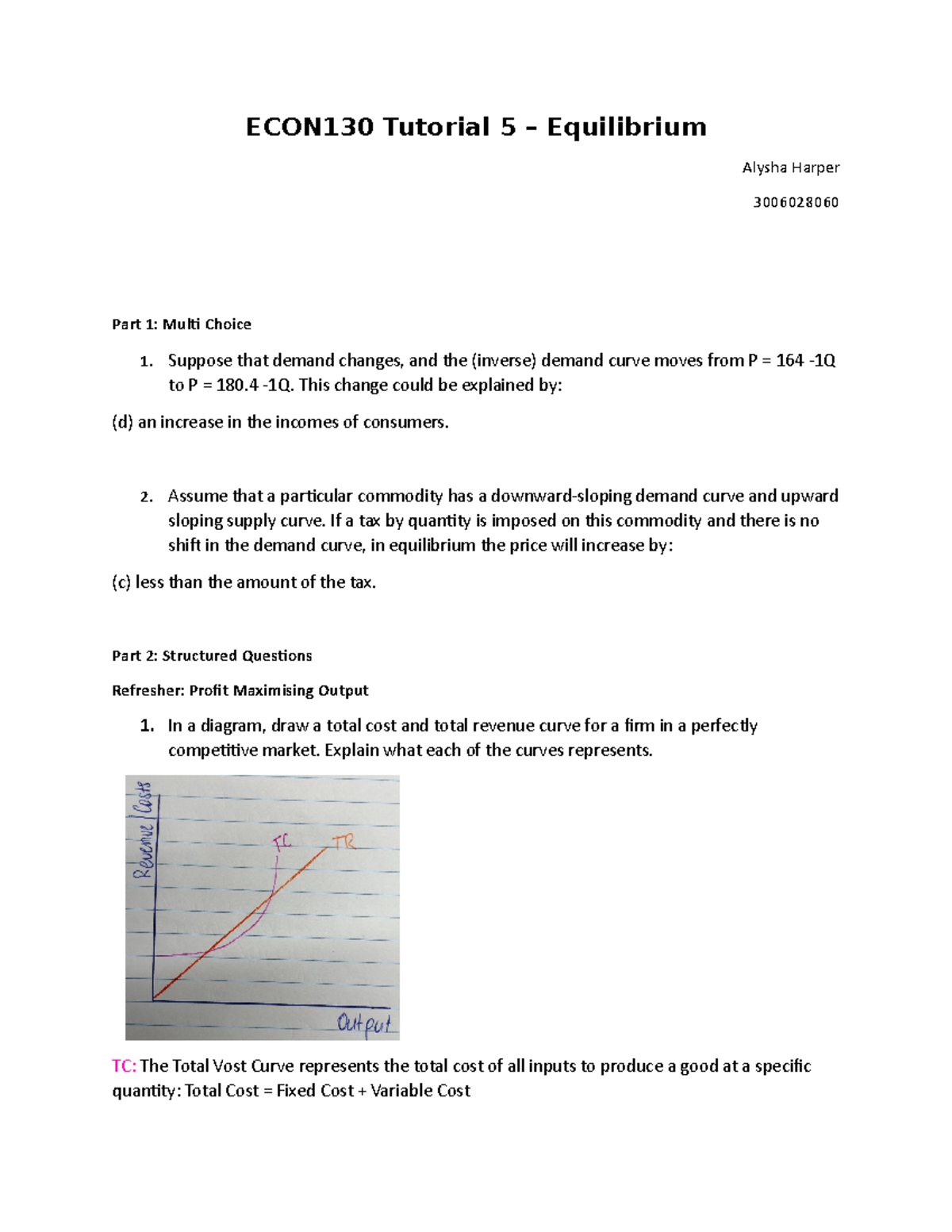 ECON130 Tutorial 5 - Alysha Harper - ECON130 Tutorial 5 – Equilibrium Alysha Harper 3006028060 ...