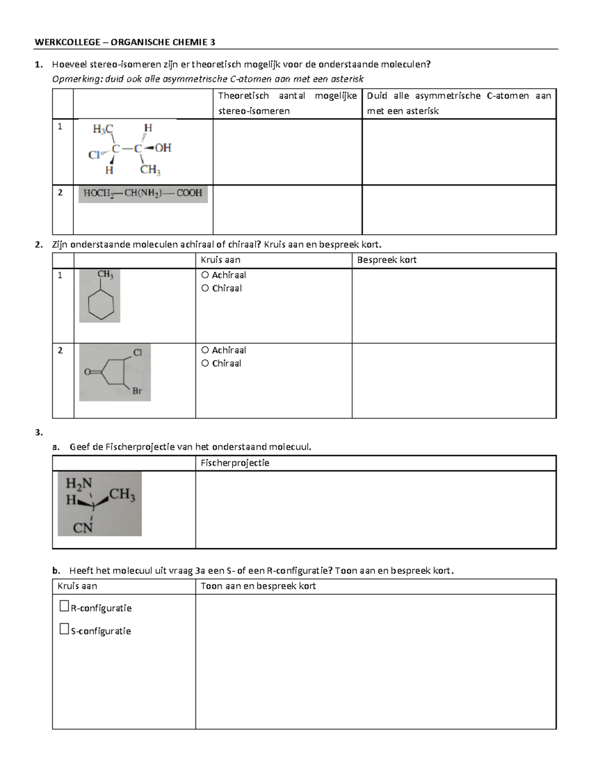 WEC 3 Organische Chemie 3 - WERKCOLLEGE – ORGANISCHE CHEMIE 3 Hoeveel stereo-isomeren zijn er ...