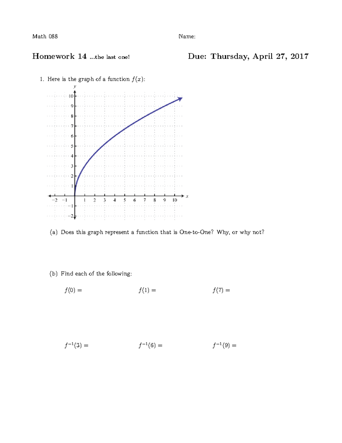 Hw 14 - Intermediate Algebra - Math 088 Name: Homework 14 Due: Thursday ...