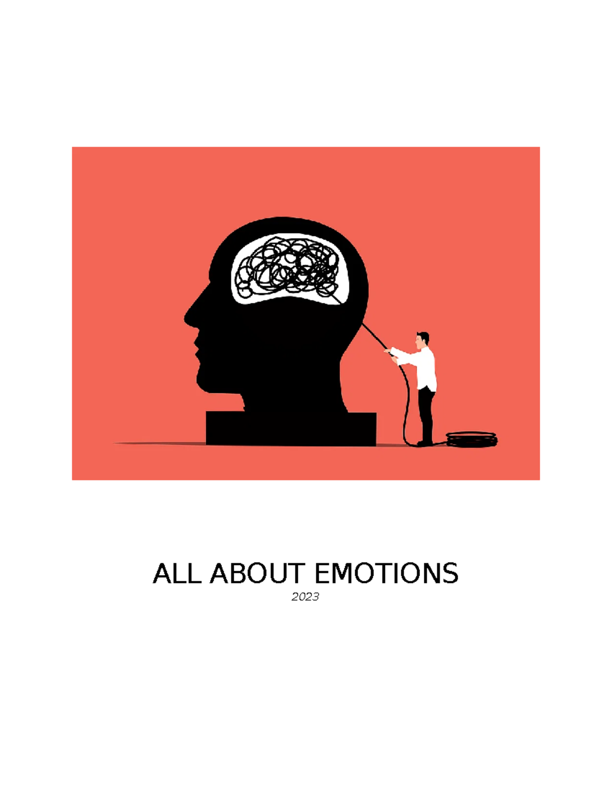 All About Emotions - ALL ABOUT EMOTIONS 2023 What Are Emotions? Humans ...