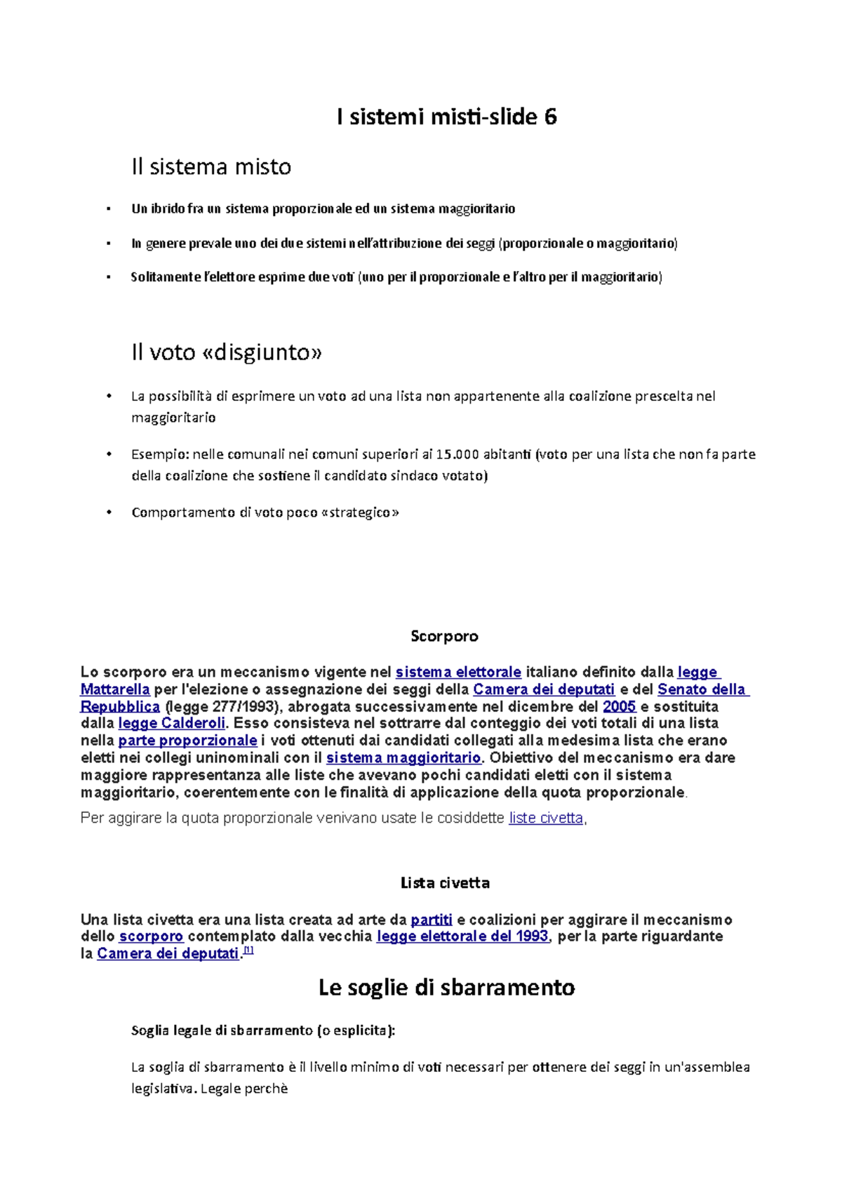 I sistemi misti, mattarellum e porcellum - I sistemi misti-slide 6 Il ...