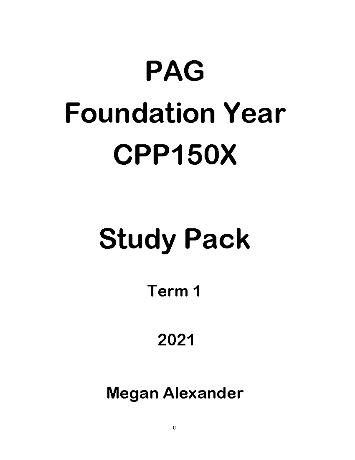 PAG FY CPP150X 2021 Study PACK Term 1 - PAG Foundation Year CPP150X ...