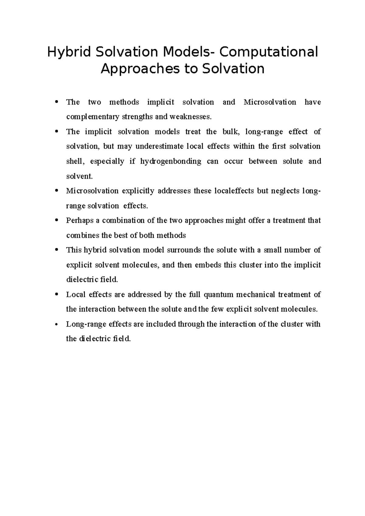 5. Hybrid Solvation Models - The implicit solvation models treat the bulk, long-range effect of ...