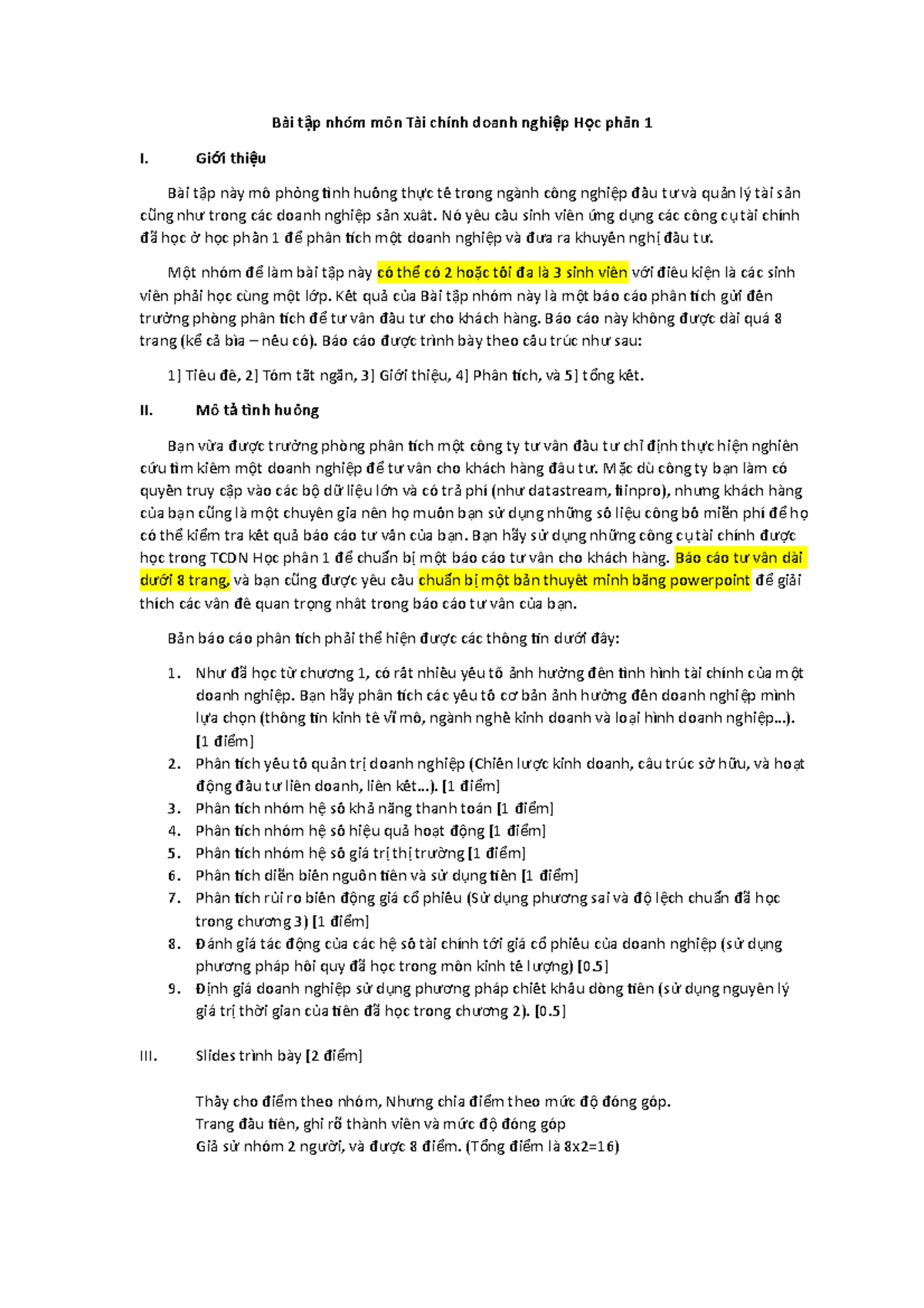 Assignment - sadd - Bài t p nhóm môn Tài chính doanh nghi p H c phầần 1ậ ệ ọ I. Gi ới thi u ệ ...