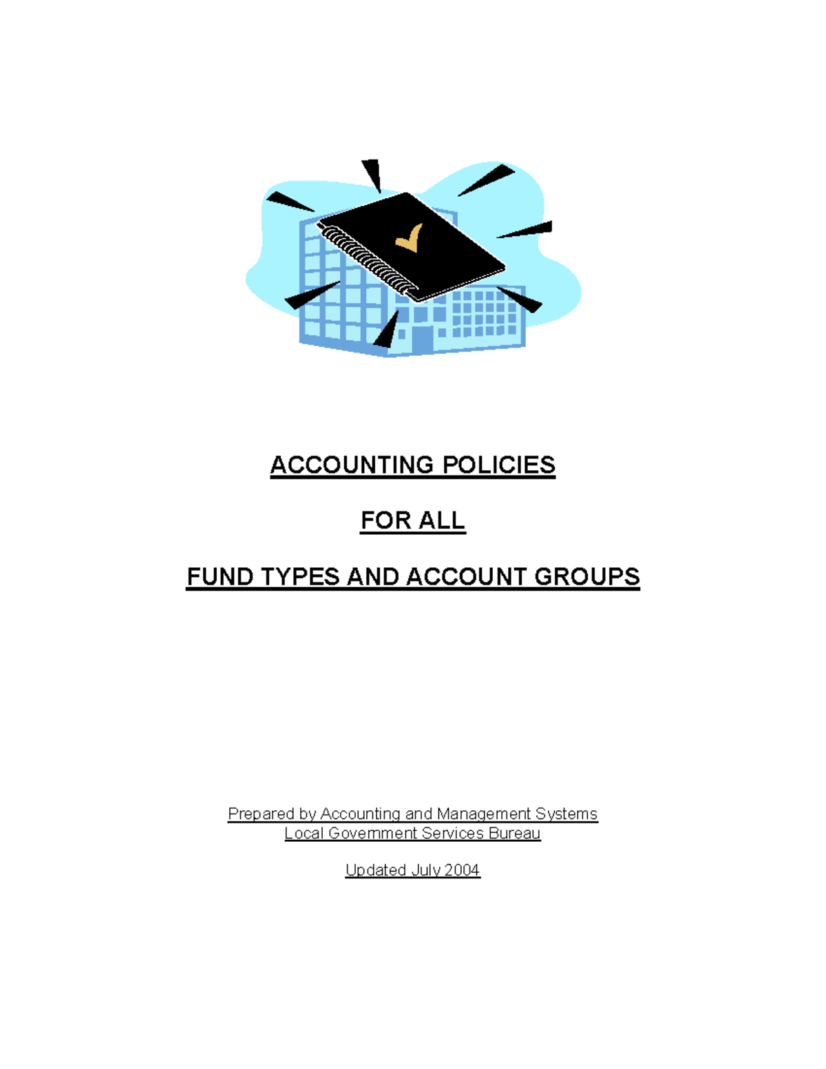 Complete- Accounting- Manual - ACCOUNTING POLICIES FOR ALL FUND TYPES ...