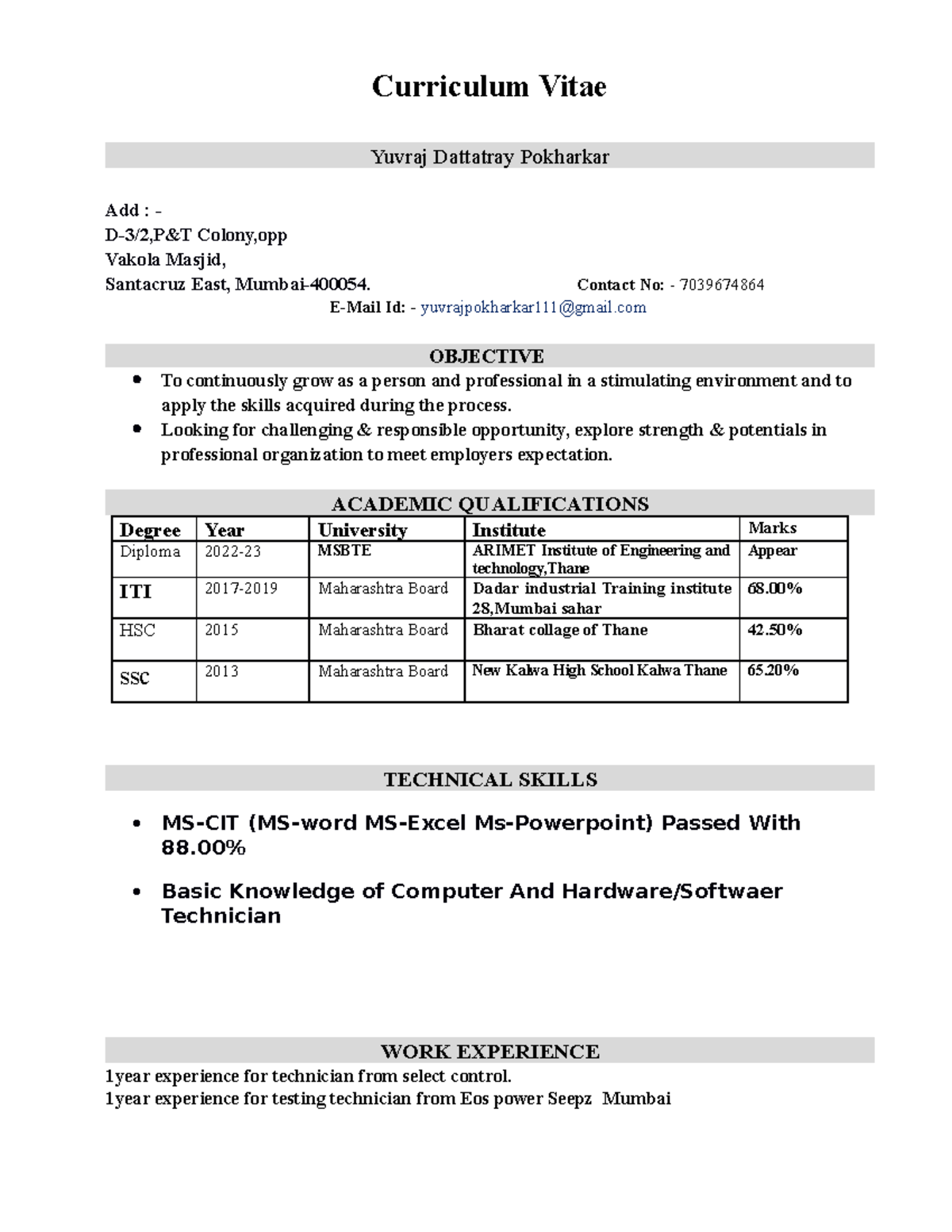 Dhanraj Yuvraj - Project work - Curriculum Vitae Yuvraj Dattatray Pokharkar Add : - D-3/2,P&T ...