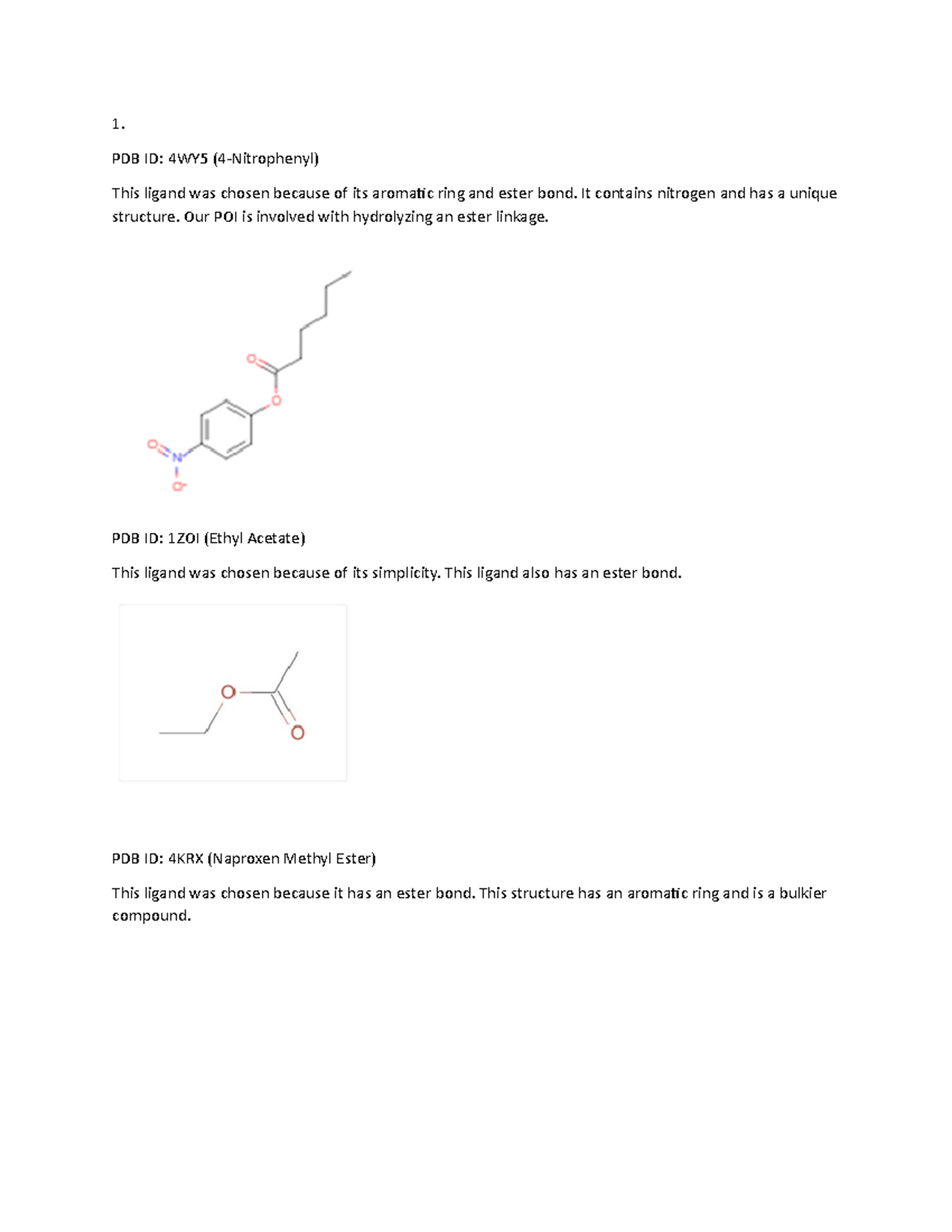 PYRX Prelab - ddd - 1. PDB ID: 4WY5 (4-Nitrophenyl) This ligand was ...