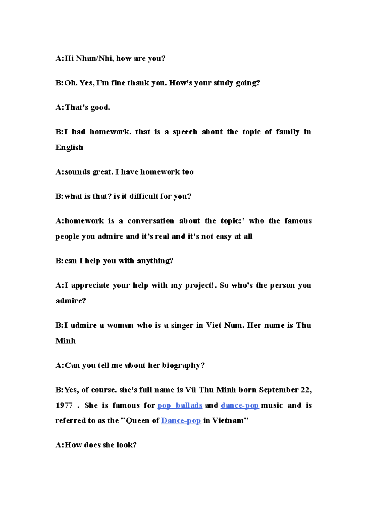 Conversation-famous-person - A:Hi Nhan/Nhi, how are you? B:Oh. Yes, I'm ...