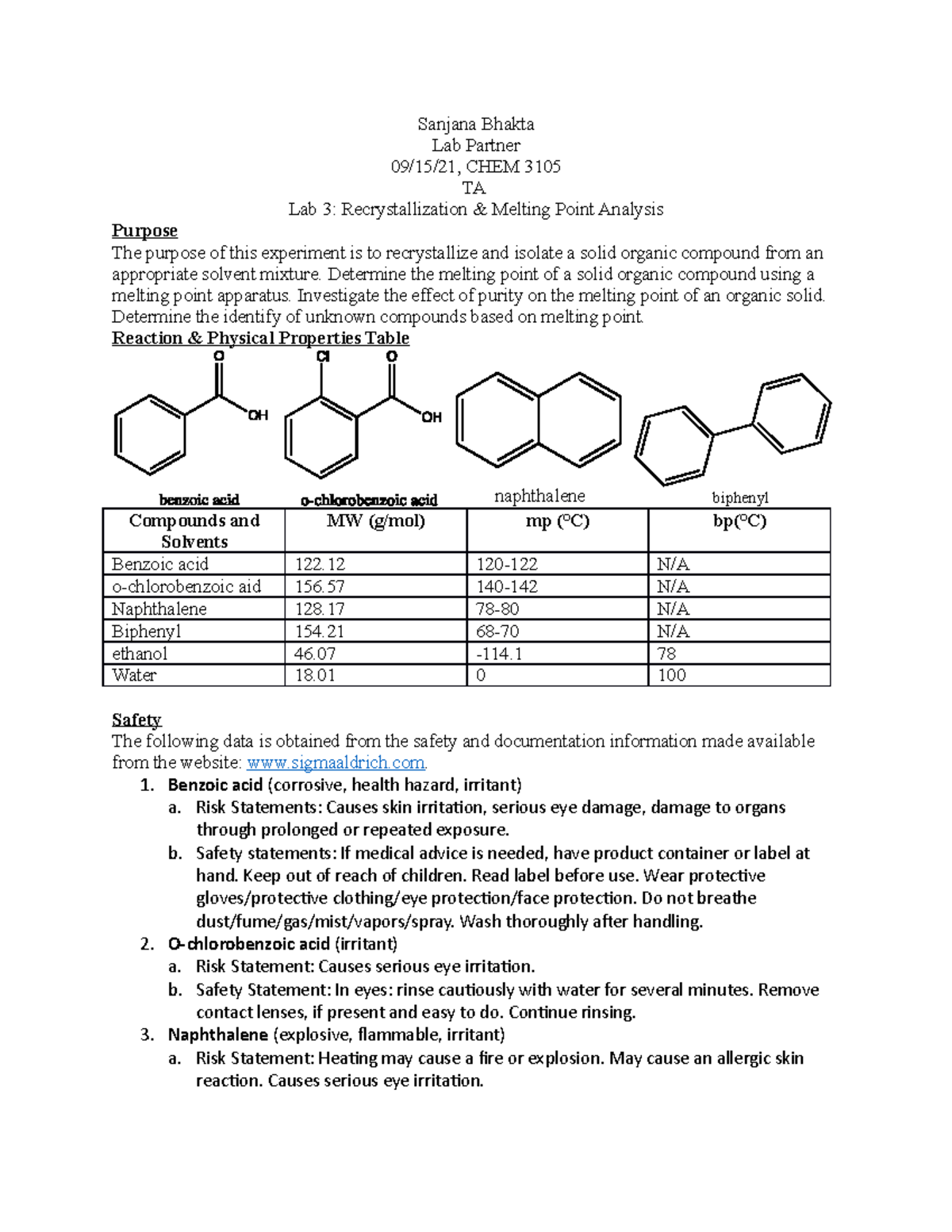 Recrystallization & Melting Point Analysis - Sanjana Bhakta Lab Partner 09/15/21, CHEM 3105 TA ...