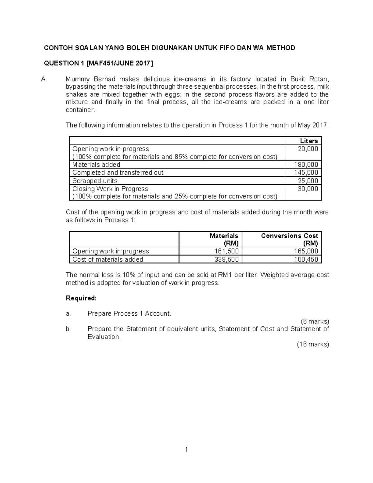 EXAMPLE Process Costing with WIP for both methods - 1 CONTOH SOALAN ...