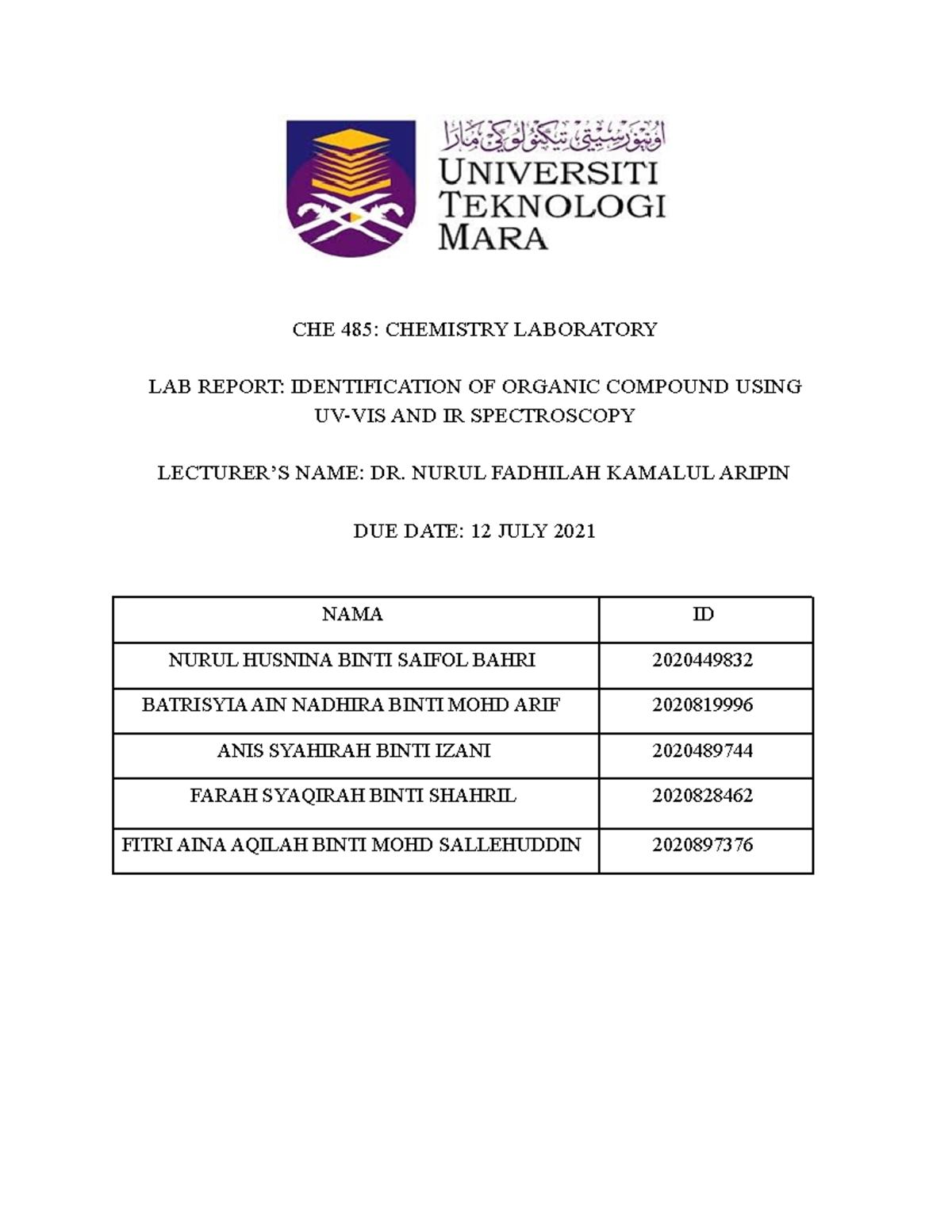 LAB REPORT: IDENTIFICATION OF ORGANIC COMPOUND USING UV-VIS AND IR ...