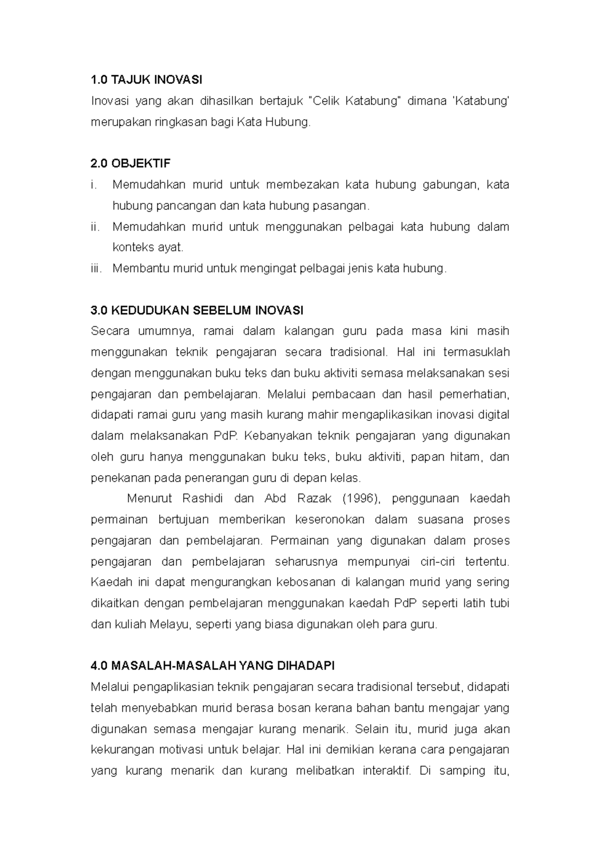 Proposal Inovasi Diana - 1 TAJUK INOVASI Inovasi yang akan dihasilkan ...