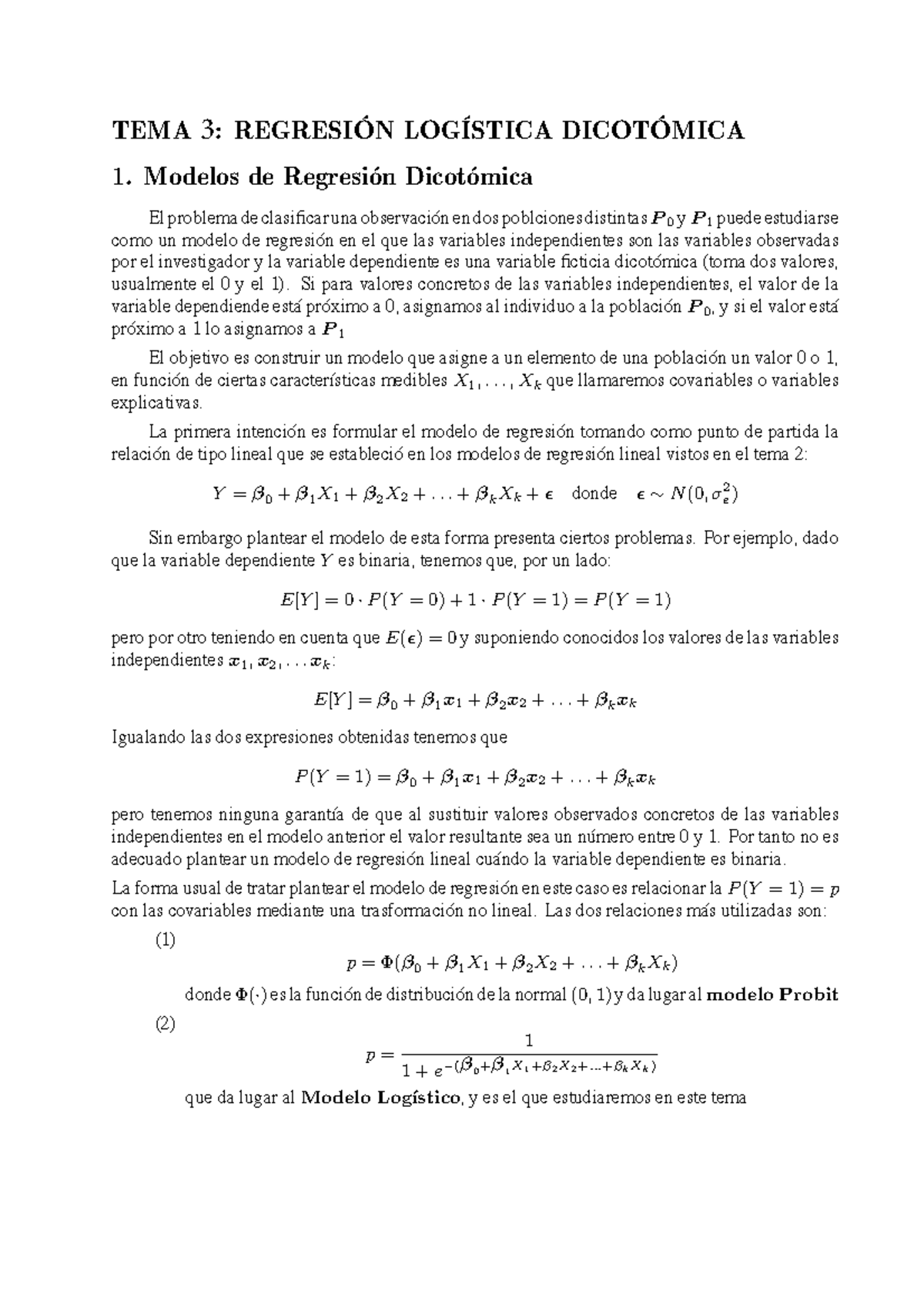 Tema3Regresion Logistica - TEMA 3 : REGRESIÓN LOGÍSTICA DICOTÓMICA 1. Modelos de Regresi ́on ...