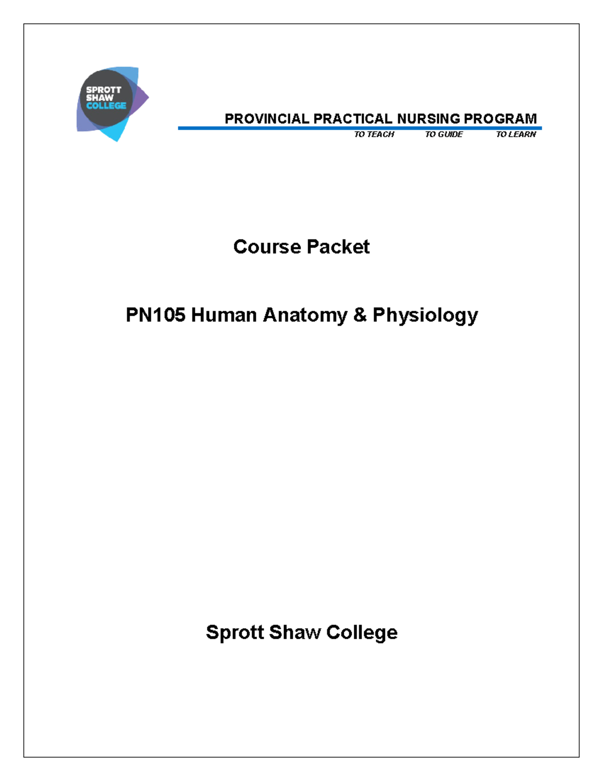 Course Packet - PN 105 - PROVINCIAL PRACTICAL NURSING PROGRAM TO TEACH ...