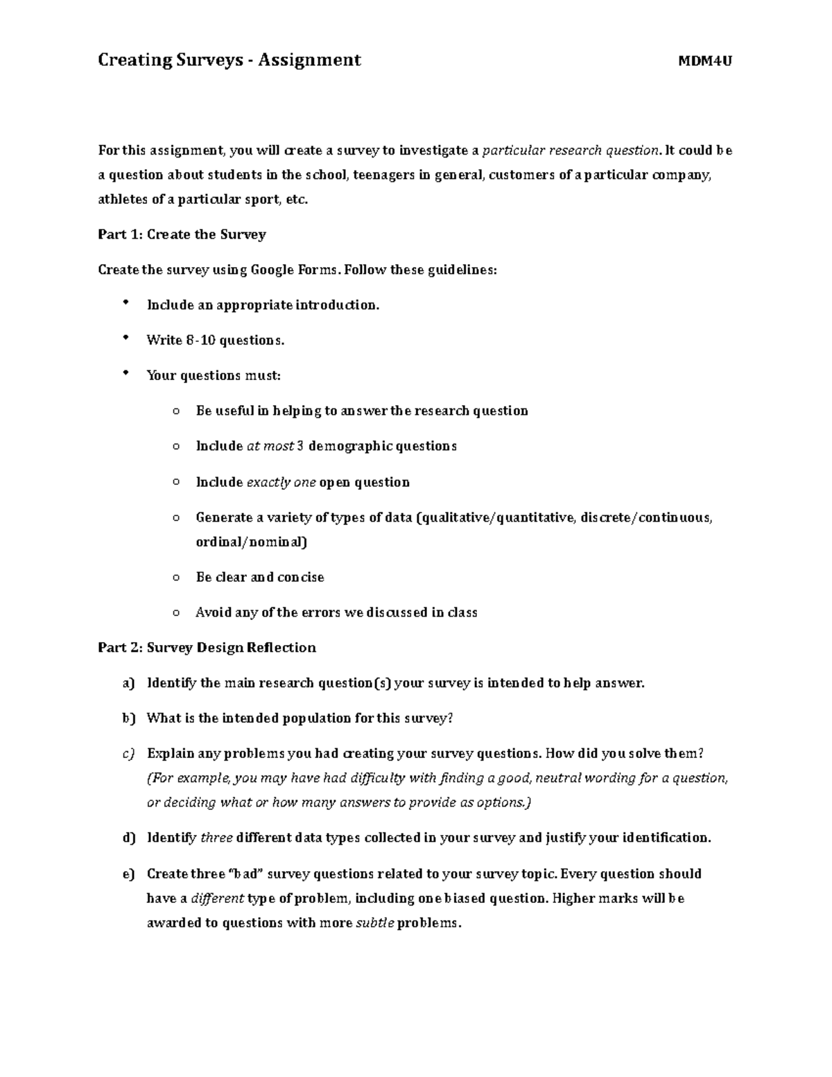 Creating Surveys Assignment - Creating Surveys - Assignment MDM4U For this assignment, you will ...