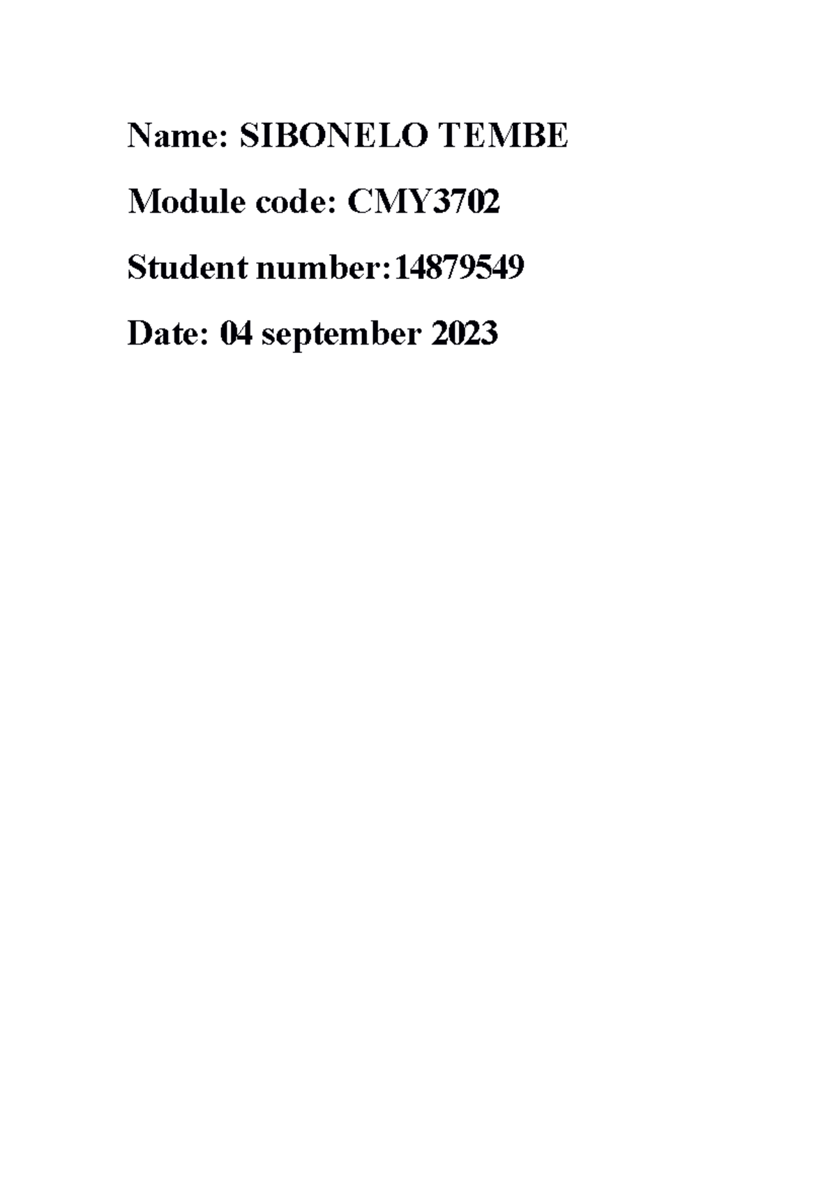 14879549 CMY3702 assignment 01 - Name: SIBONELO TEMBE Module code: CMY ...