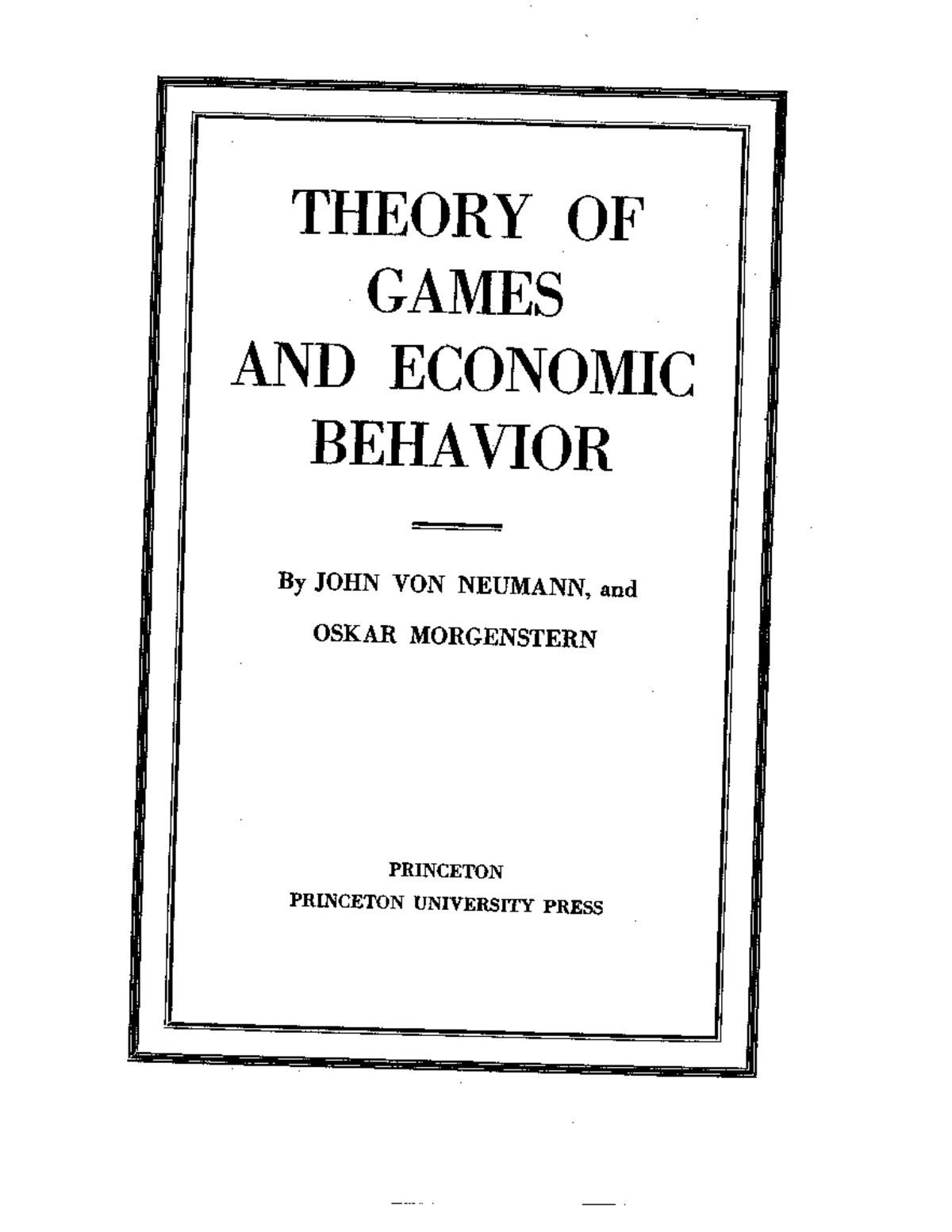 Theoryofgames Theory Of Games And Economic Behavior By John Yon Neumann And